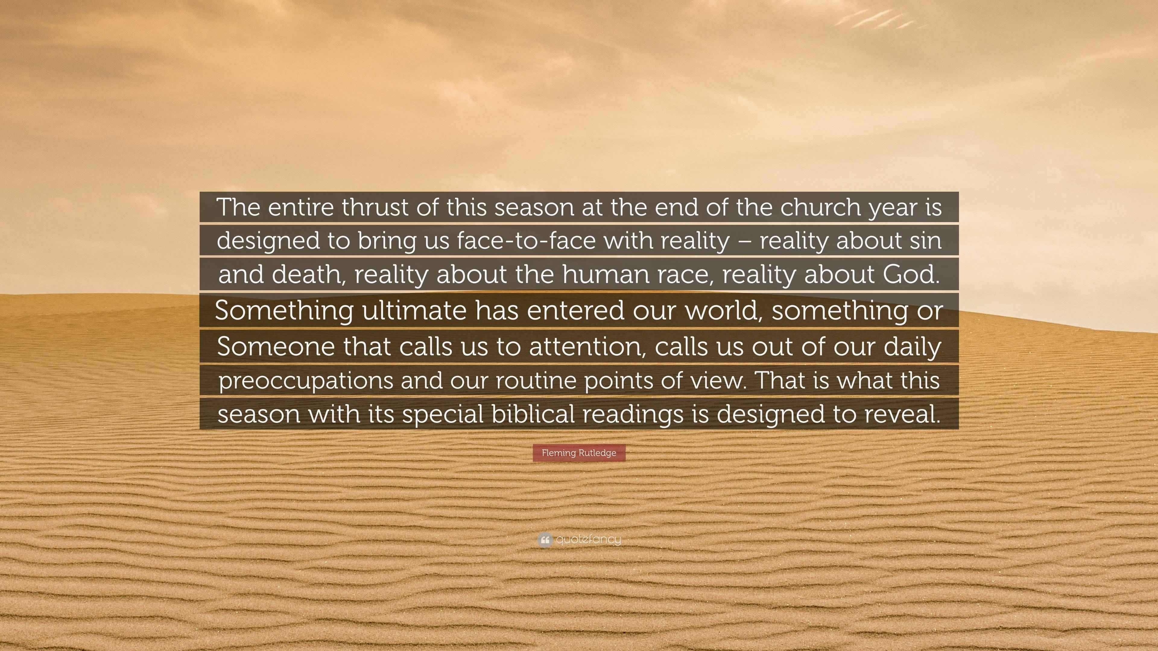 Fleming Rutledge Quote: “The entire thrust of this season at the end of ...