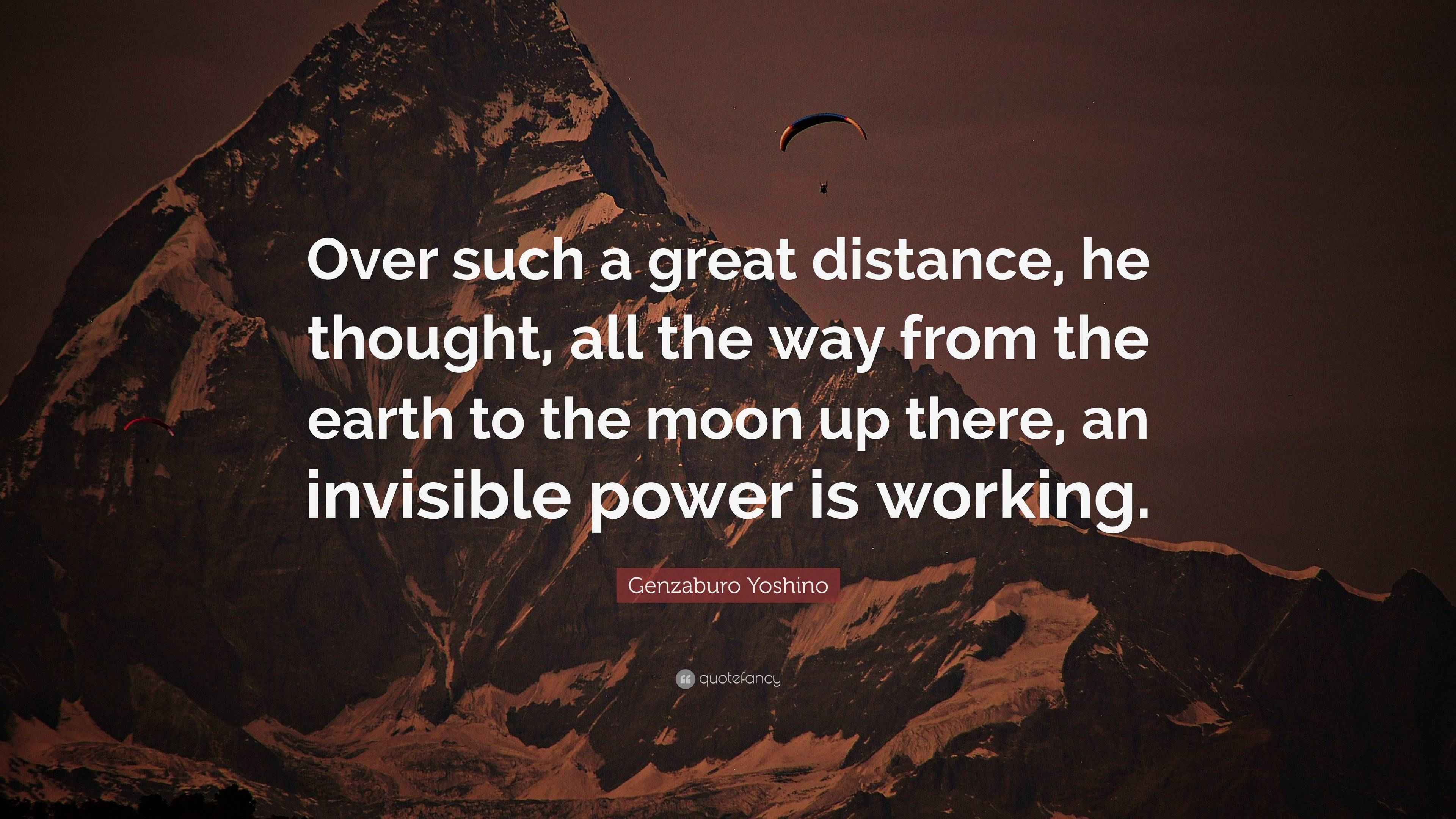 Genzaburo Yoshino Quote: “Over such a great distance, he thought, all ...