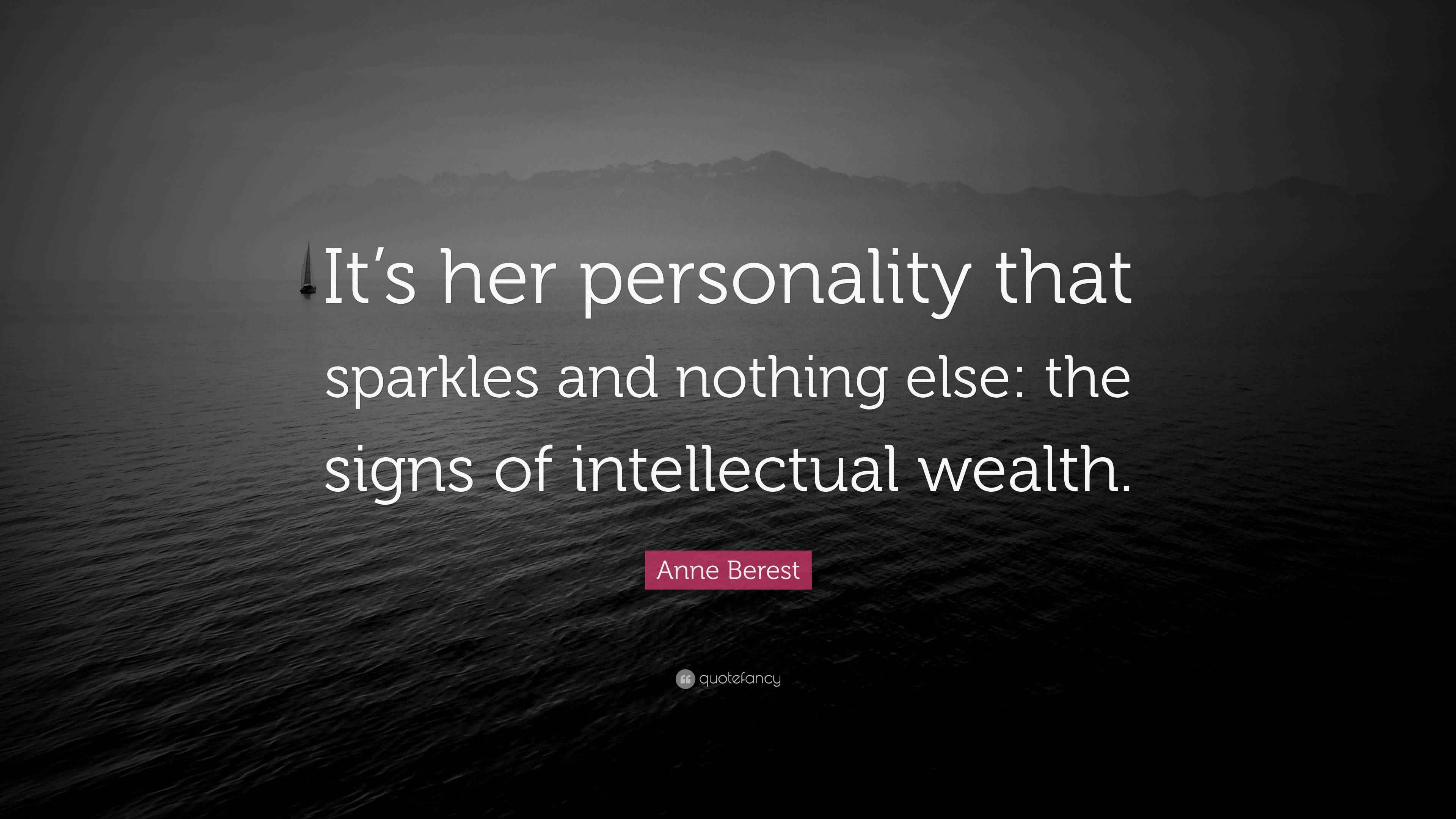 Anne Berest Quote: “It’s her personality that sparkles and nothing else ...