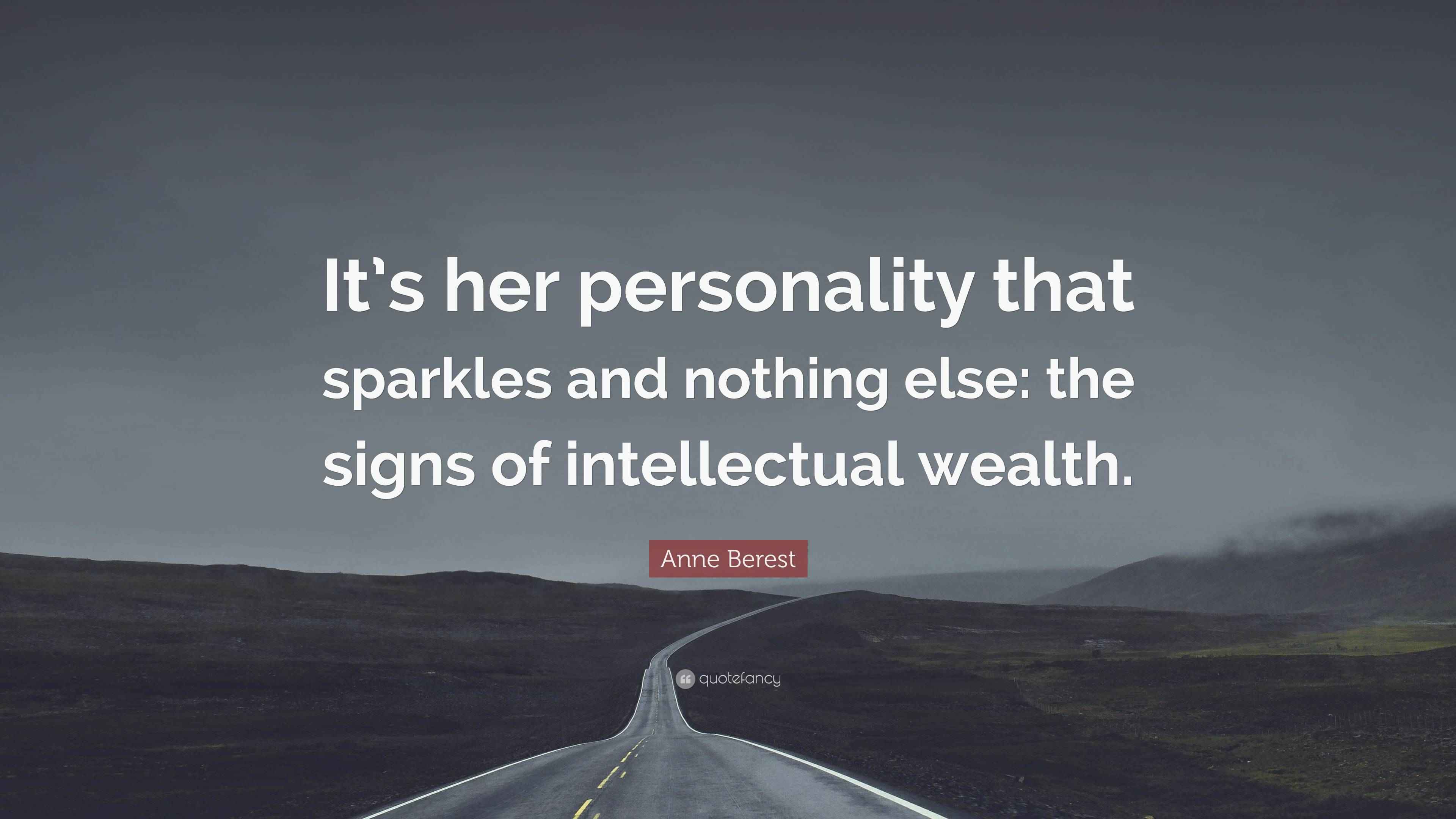 Anne Berest Quote: “It’s her personality that sparkles and nothing else ...