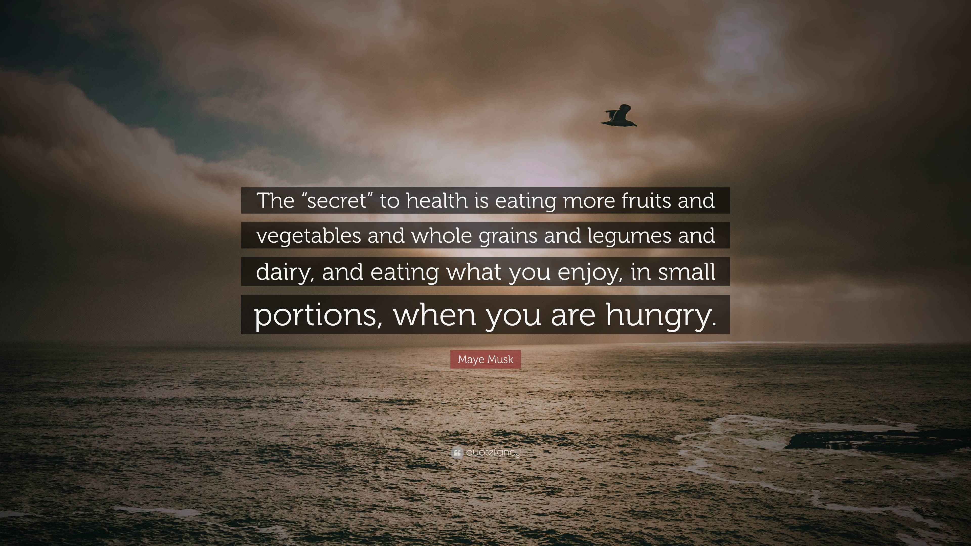 Maye Musk Quote: “The “secret” to health is eating more fruits and ...