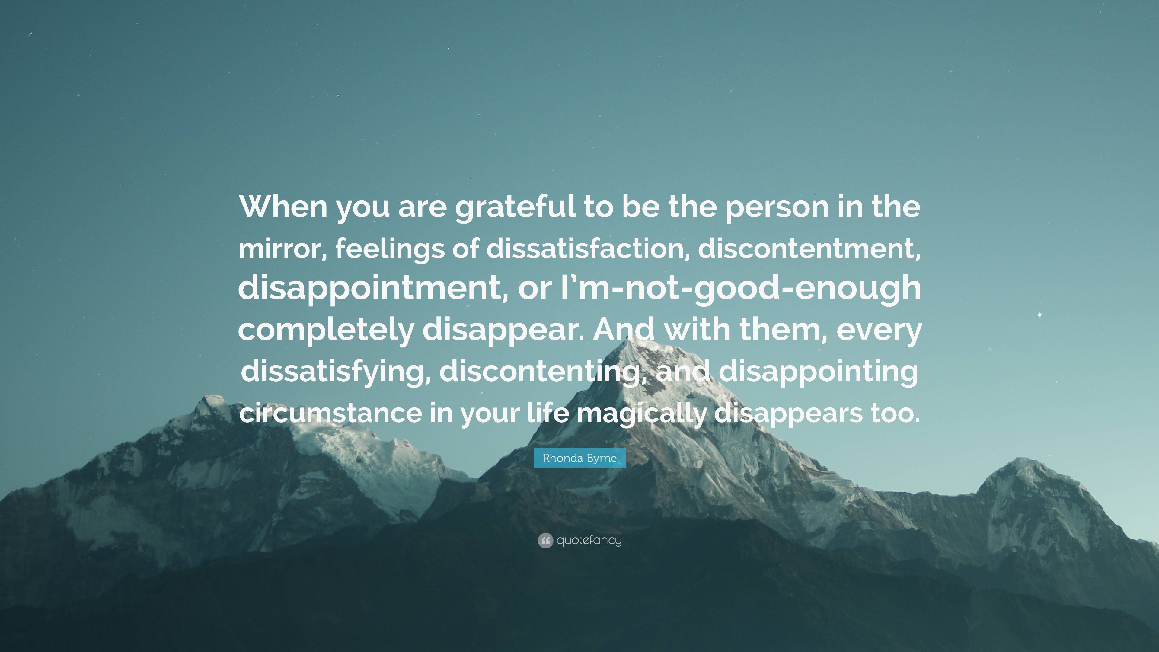Rhonda Byrne Quote: “When you are grateful to be the person in the ...