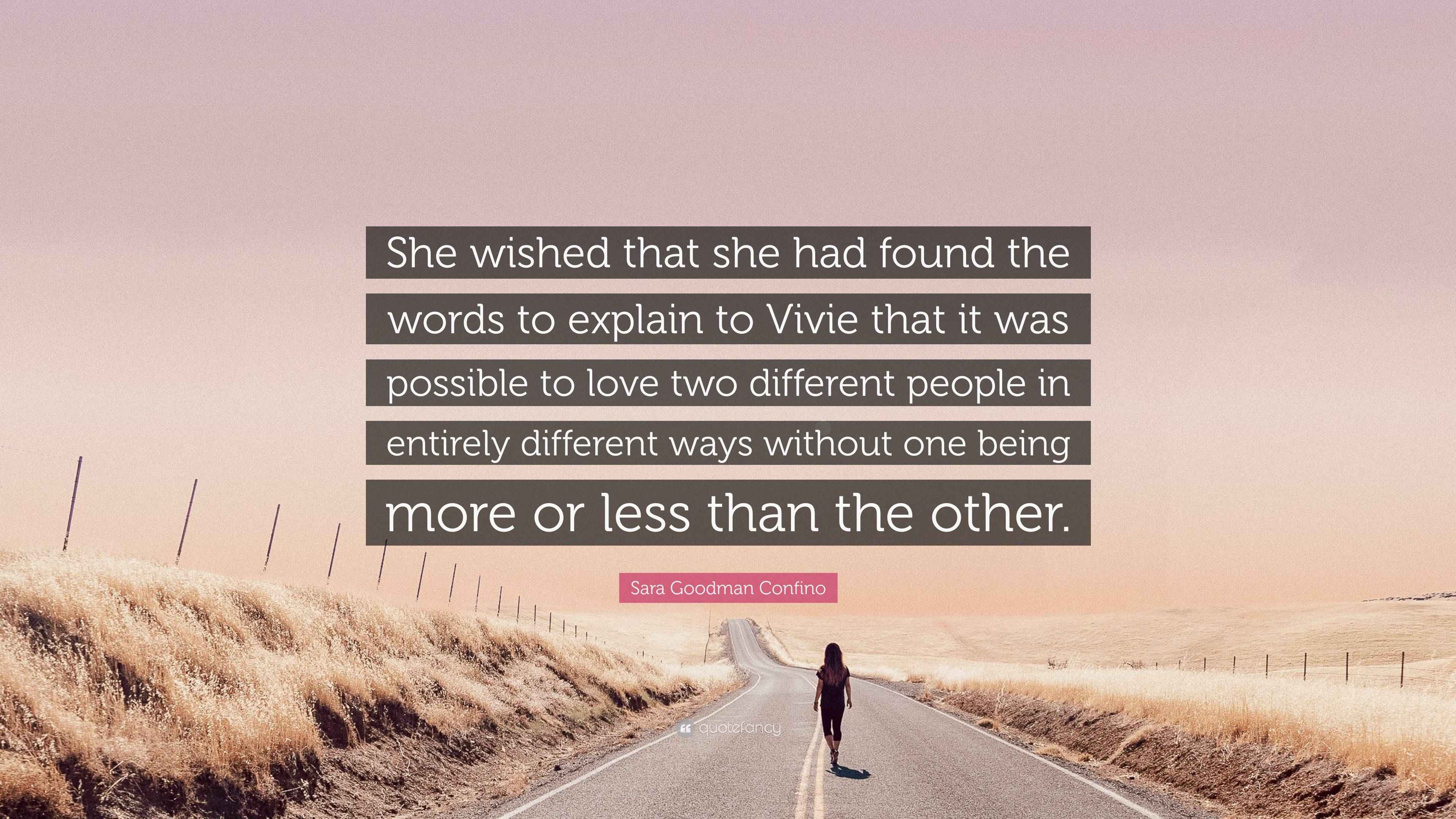 Sara Goodman Confino Quote: “She wished that she had found the words to ...