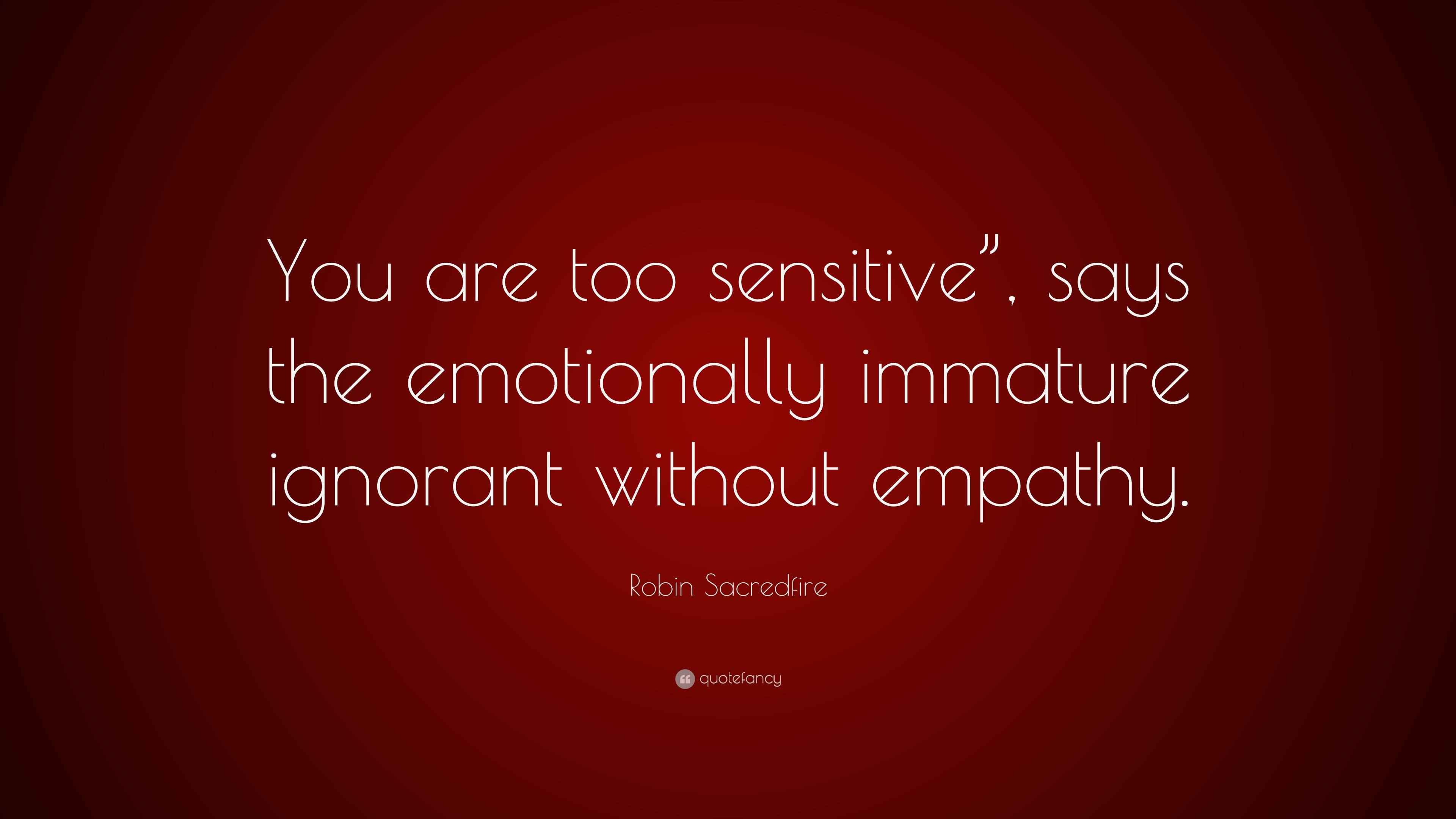 Overly Sensitive Quotes Alissa Boyer | Highly Sensitive Person Mentor