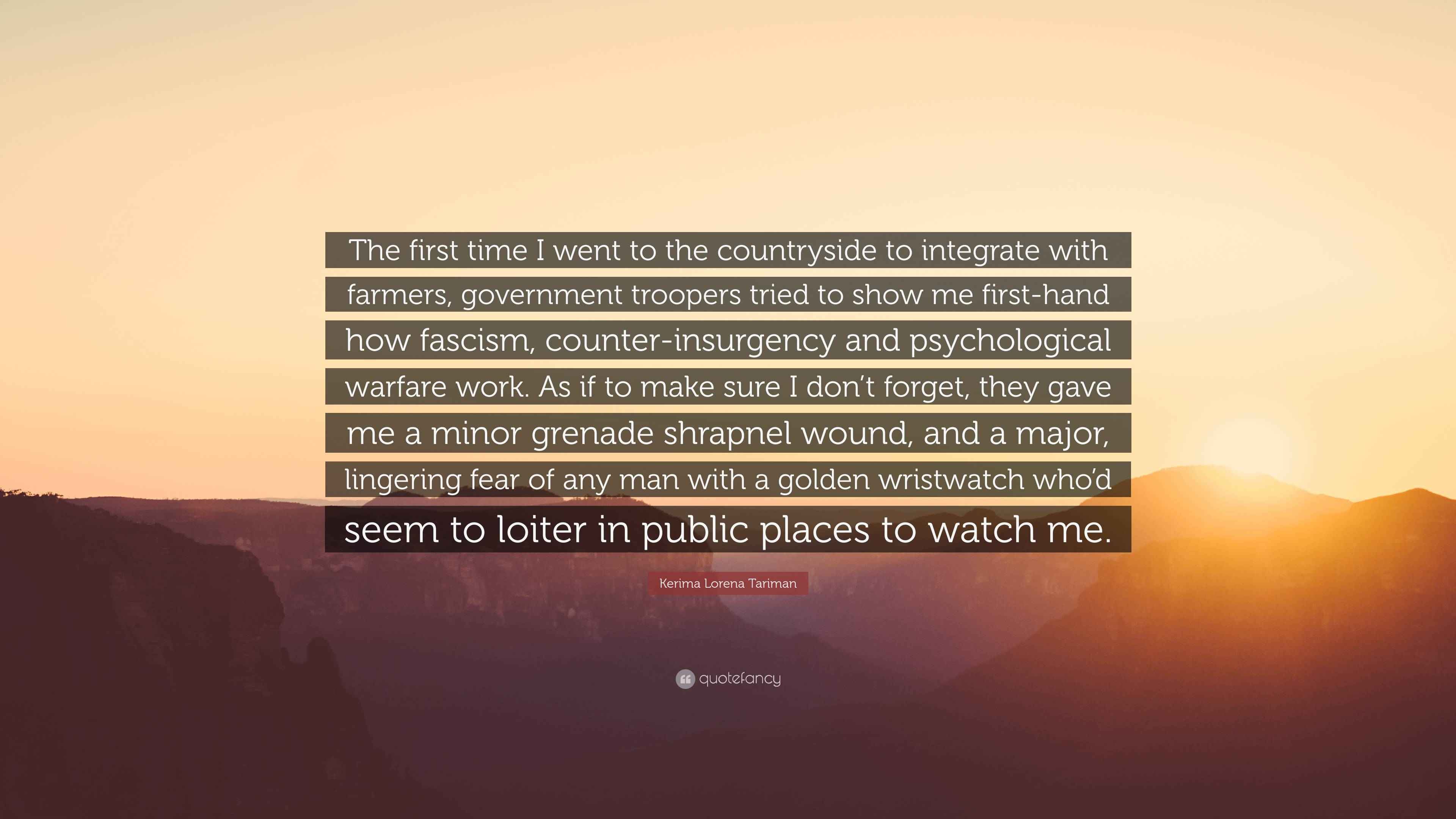 Kerima Lorena Tariman Quote: “The first time I went to the countryside ...
