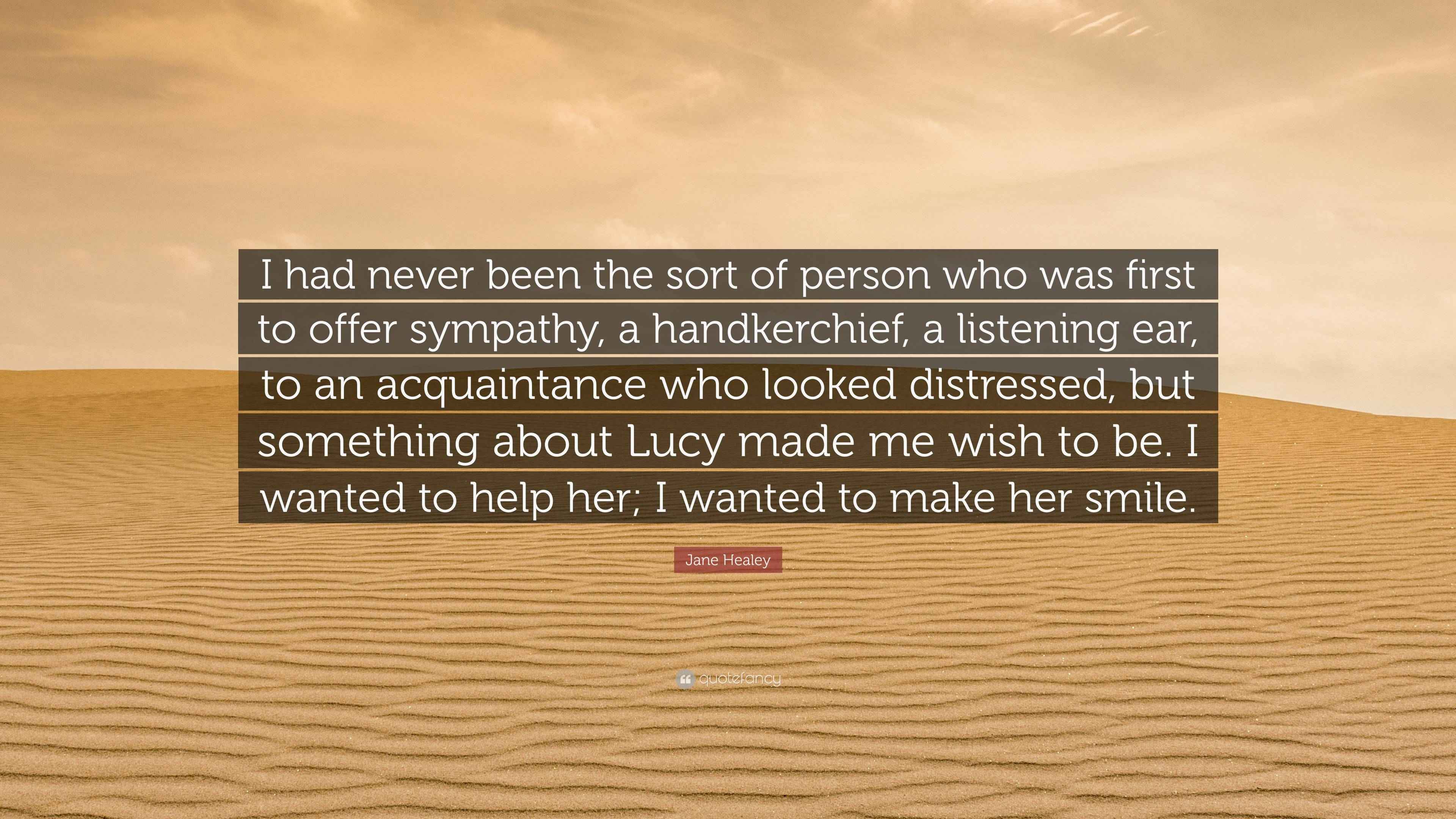 Jane Healey Quote: “I had never been the sort of person who was first ...