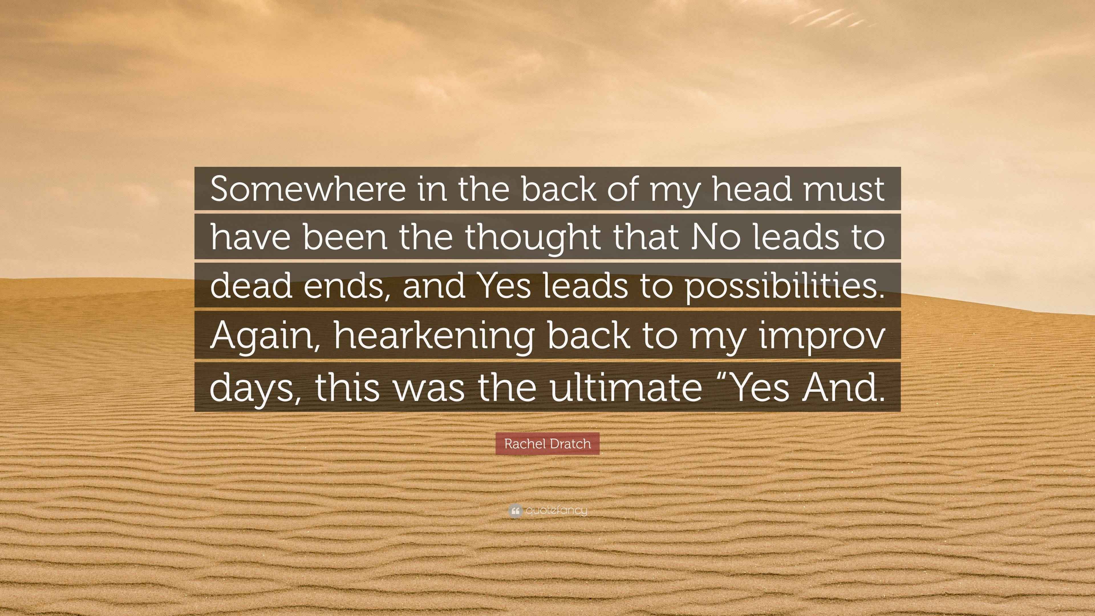 Rachel Dratch Quote: “Somewhere in the back of my head must have been ...