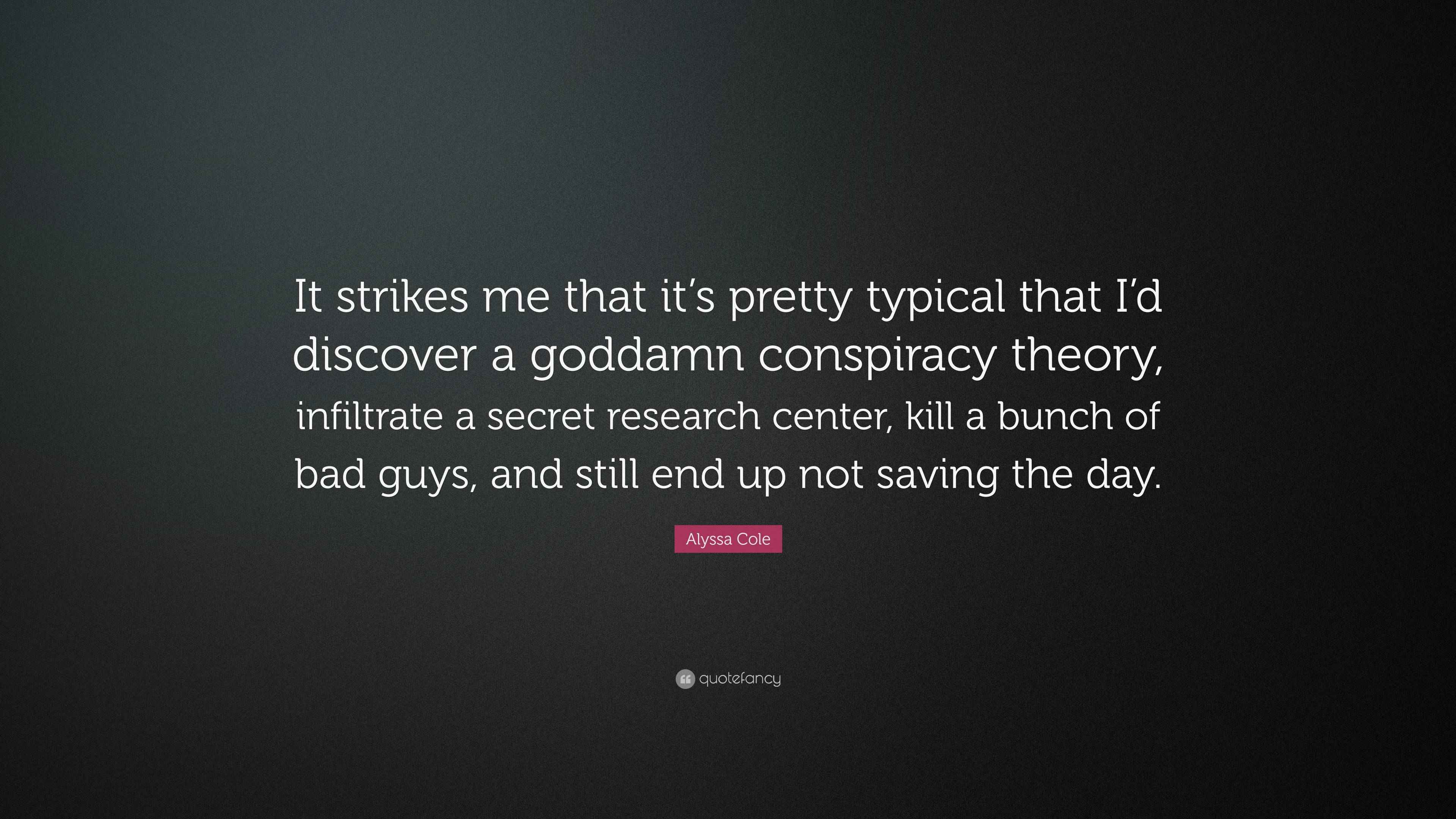 Alyssa Cole Quote: “It strikes me that it’s pretty typical that I’d ...