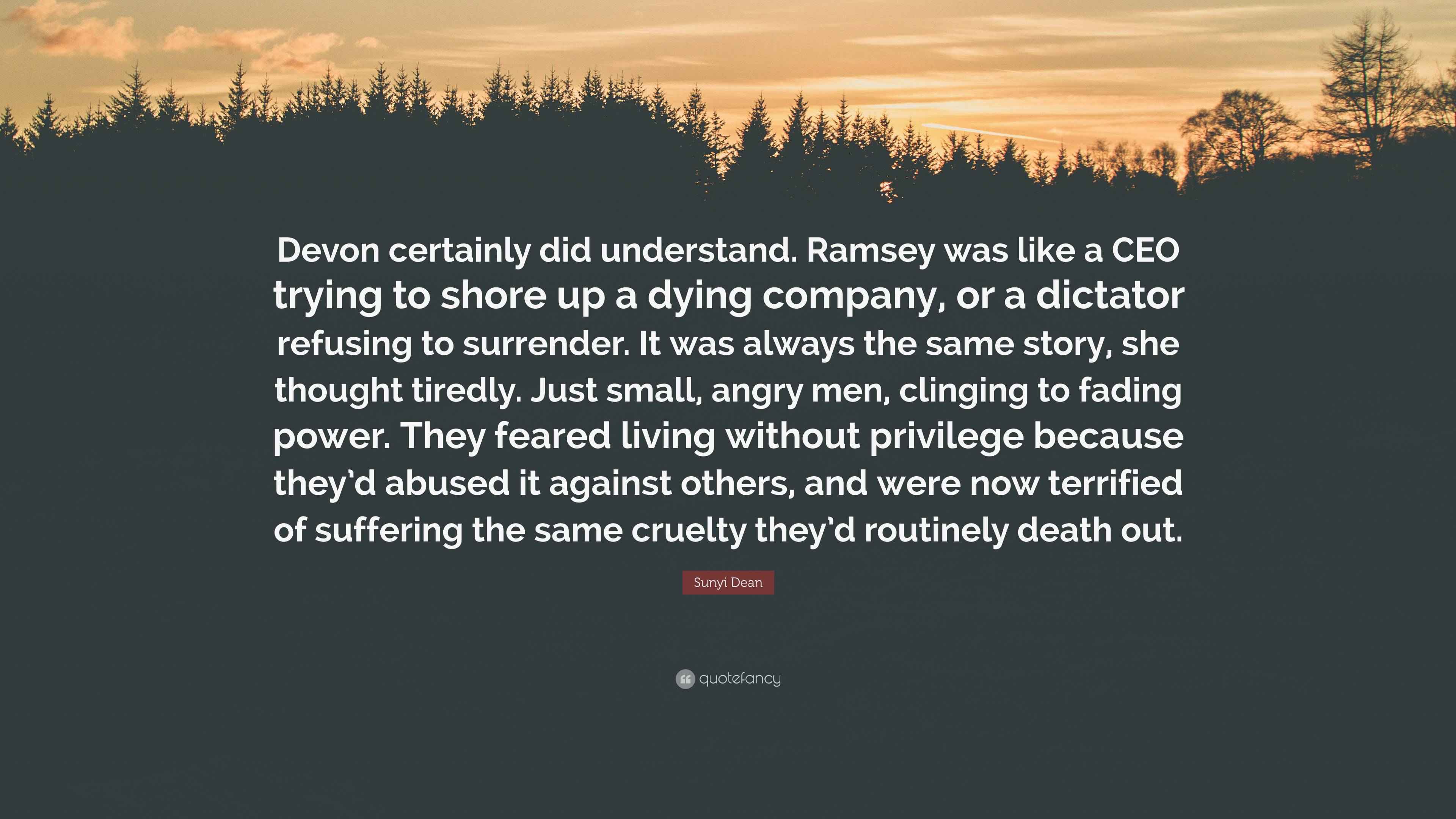 Sunyi Dean Quote: “Devon certainly did understand. Ramsey was like a ...