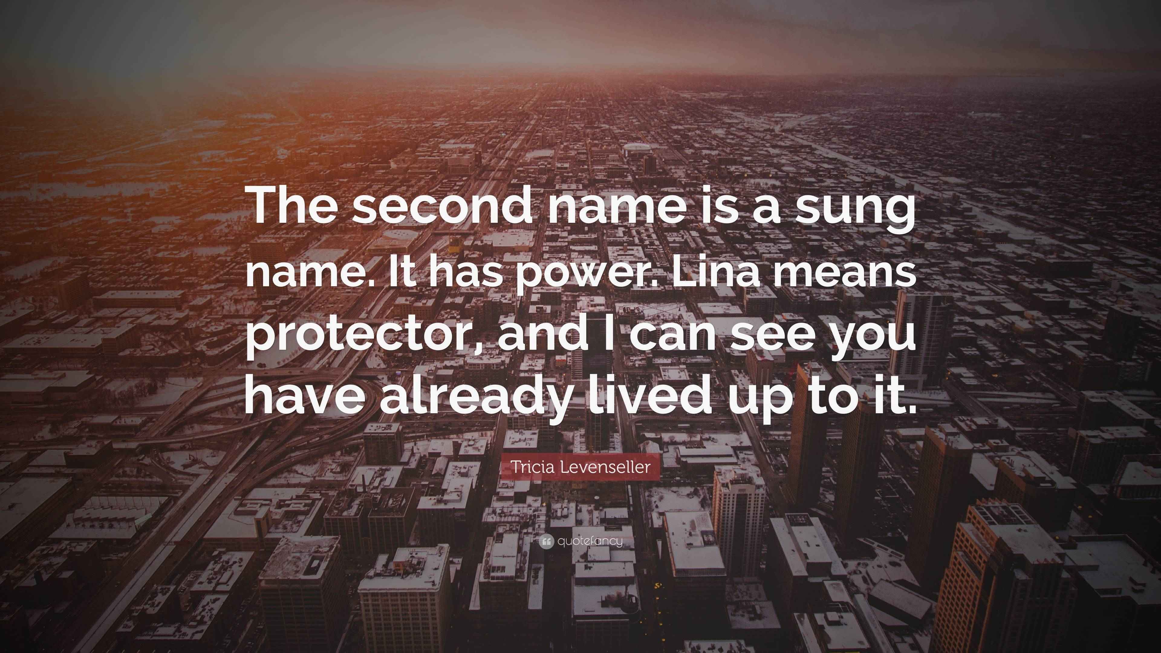 Tricia Levenseller Quote: “The second name is a sung name. It has power ...