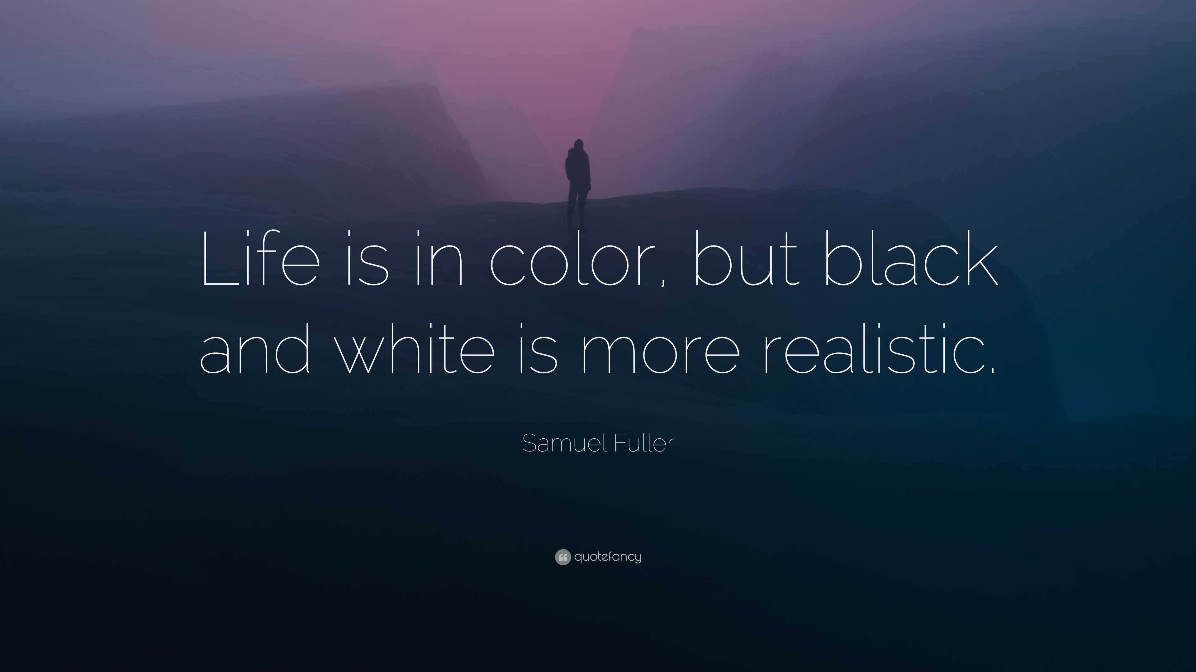 Black And White Life Quotes
