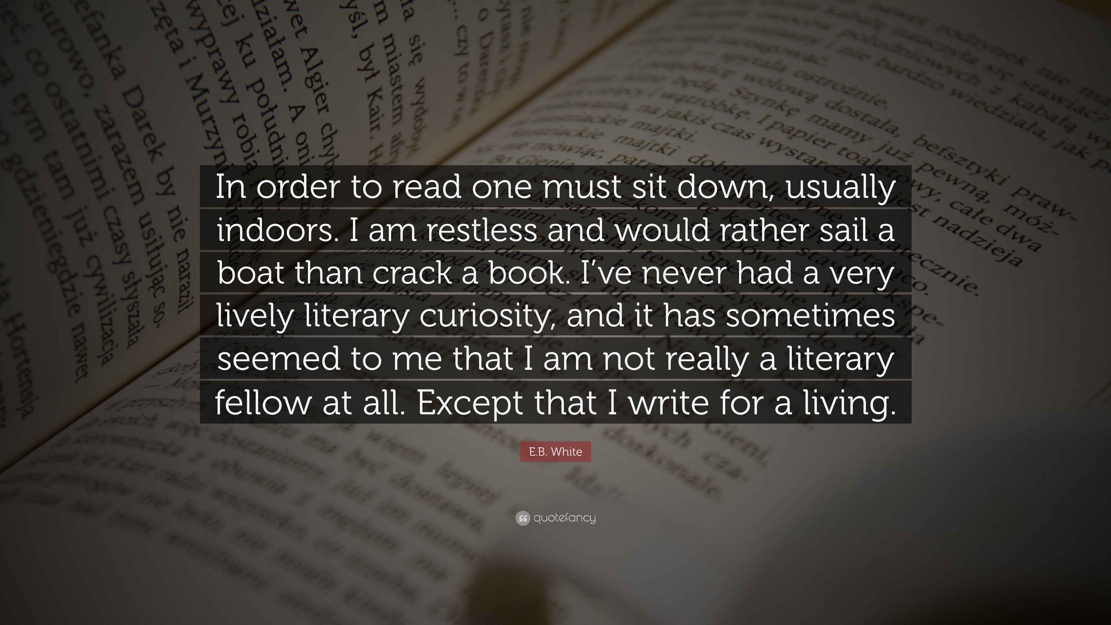 E.B. White Quotes (100 wallpapers) - Quotefancy