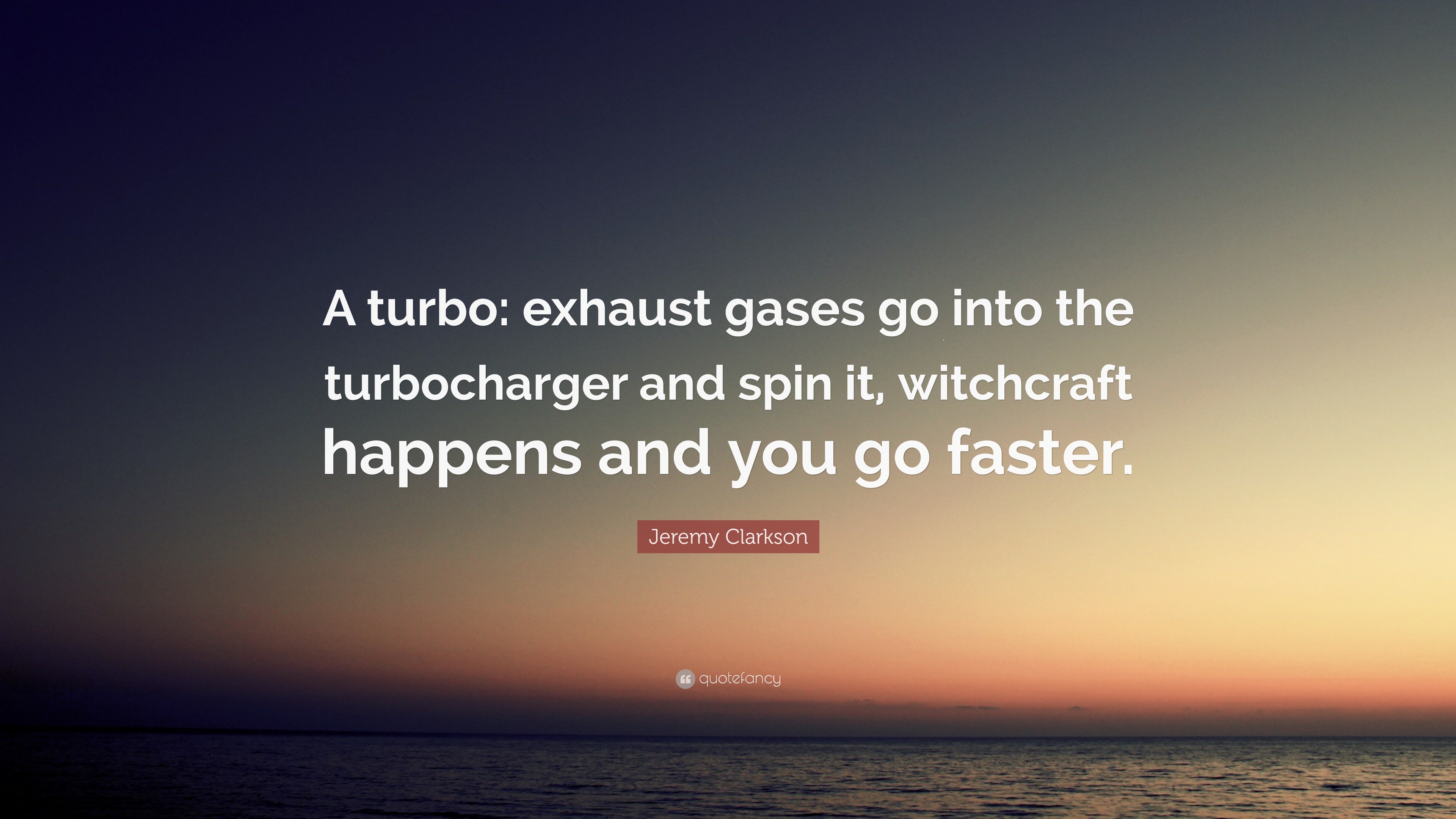 Jeremy Clarkson Turbocharger Quotes Turbocharger Jeremy Clarkson'