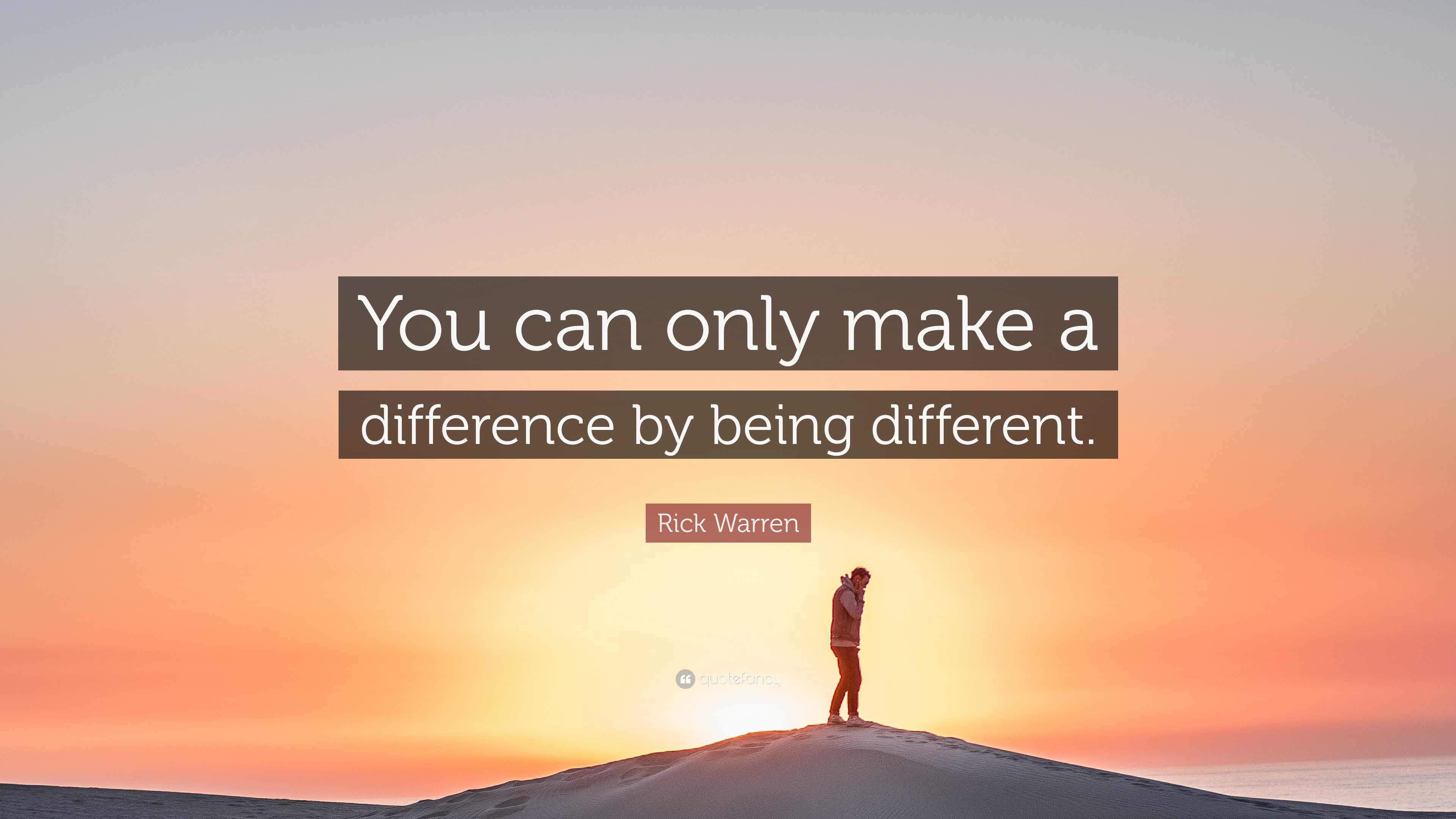 You Can Make A Difference Quotes