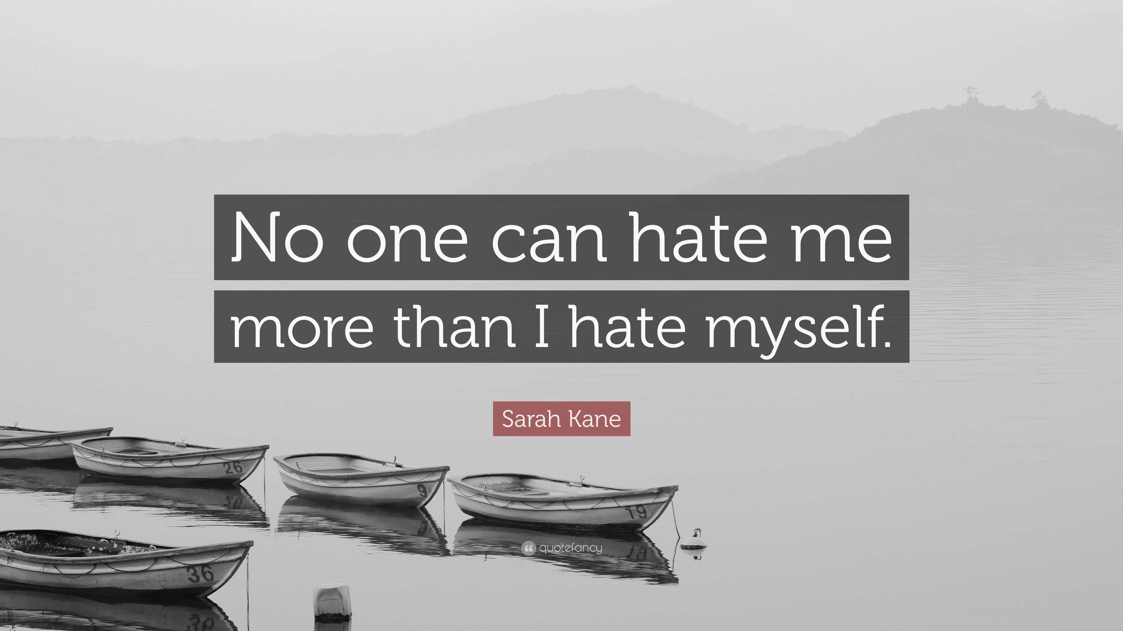 Hate Myself Quotes