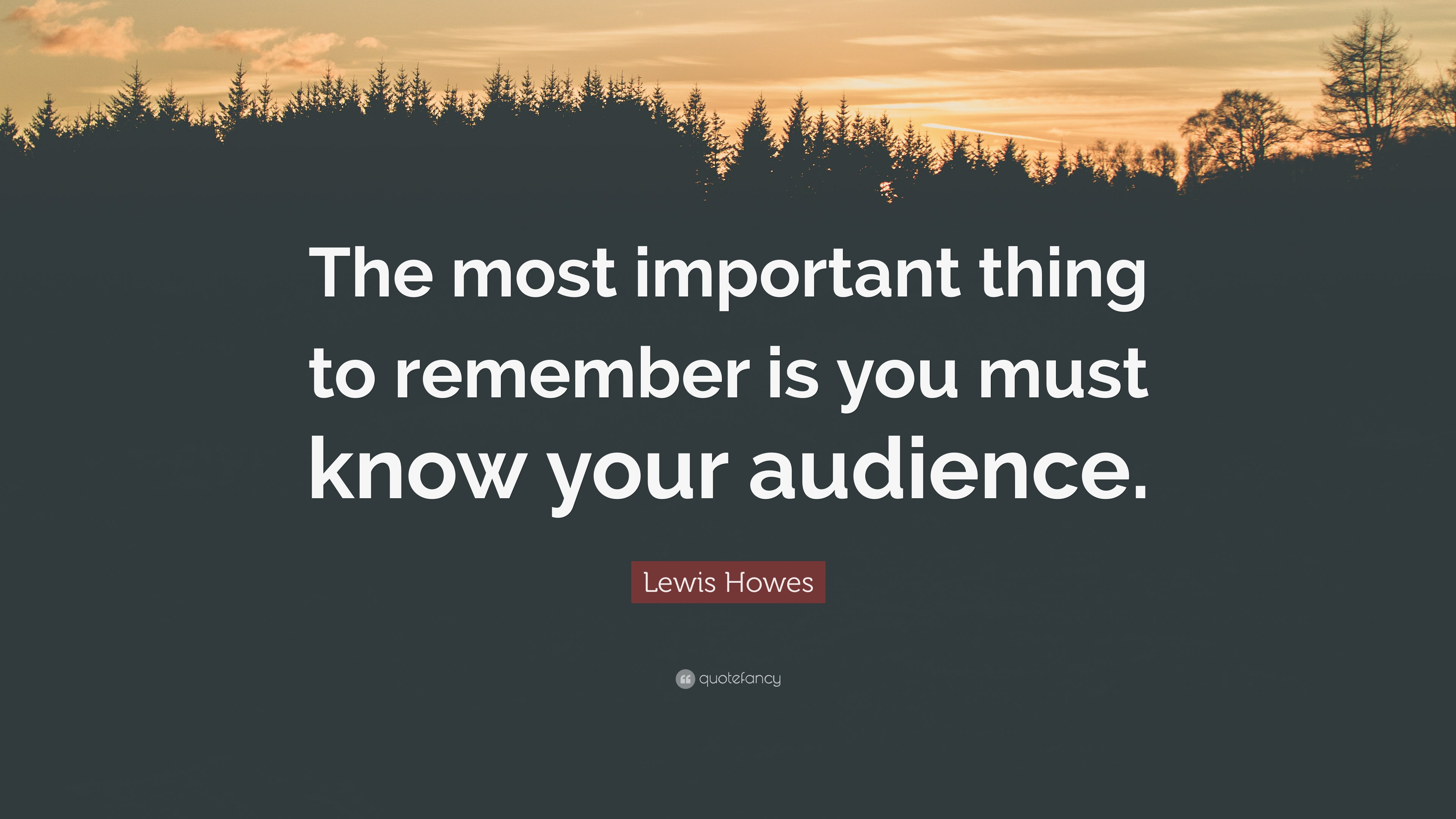 Lewis Howes Quote: “The most important thing to remember is you must ...