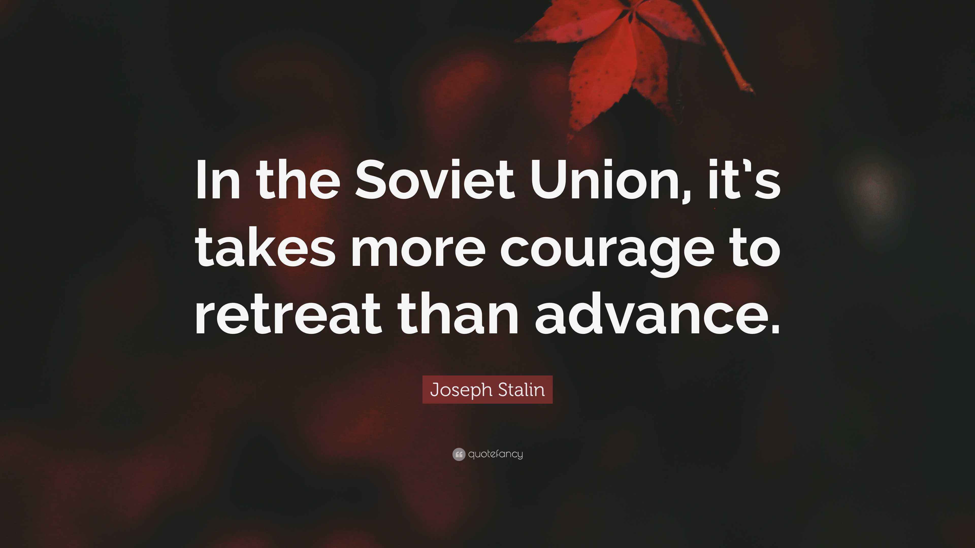 Soviet Union Stalin Quotes Joseph Stalin Quote: I Know That After My