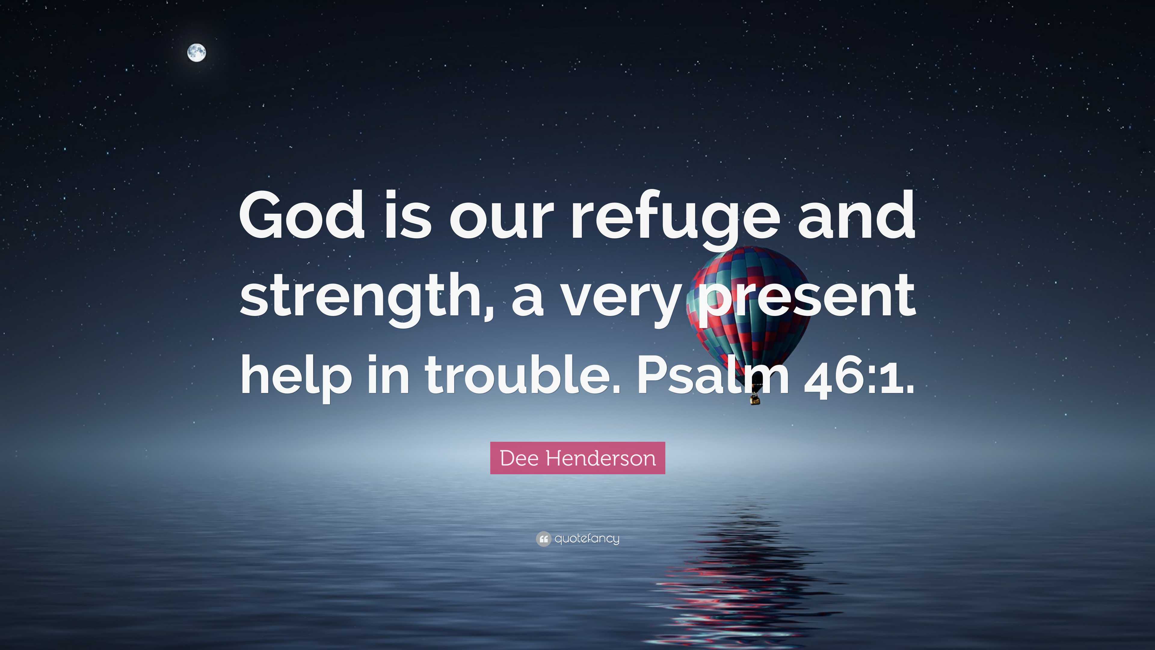 God Is Ever Present Help In Trouble