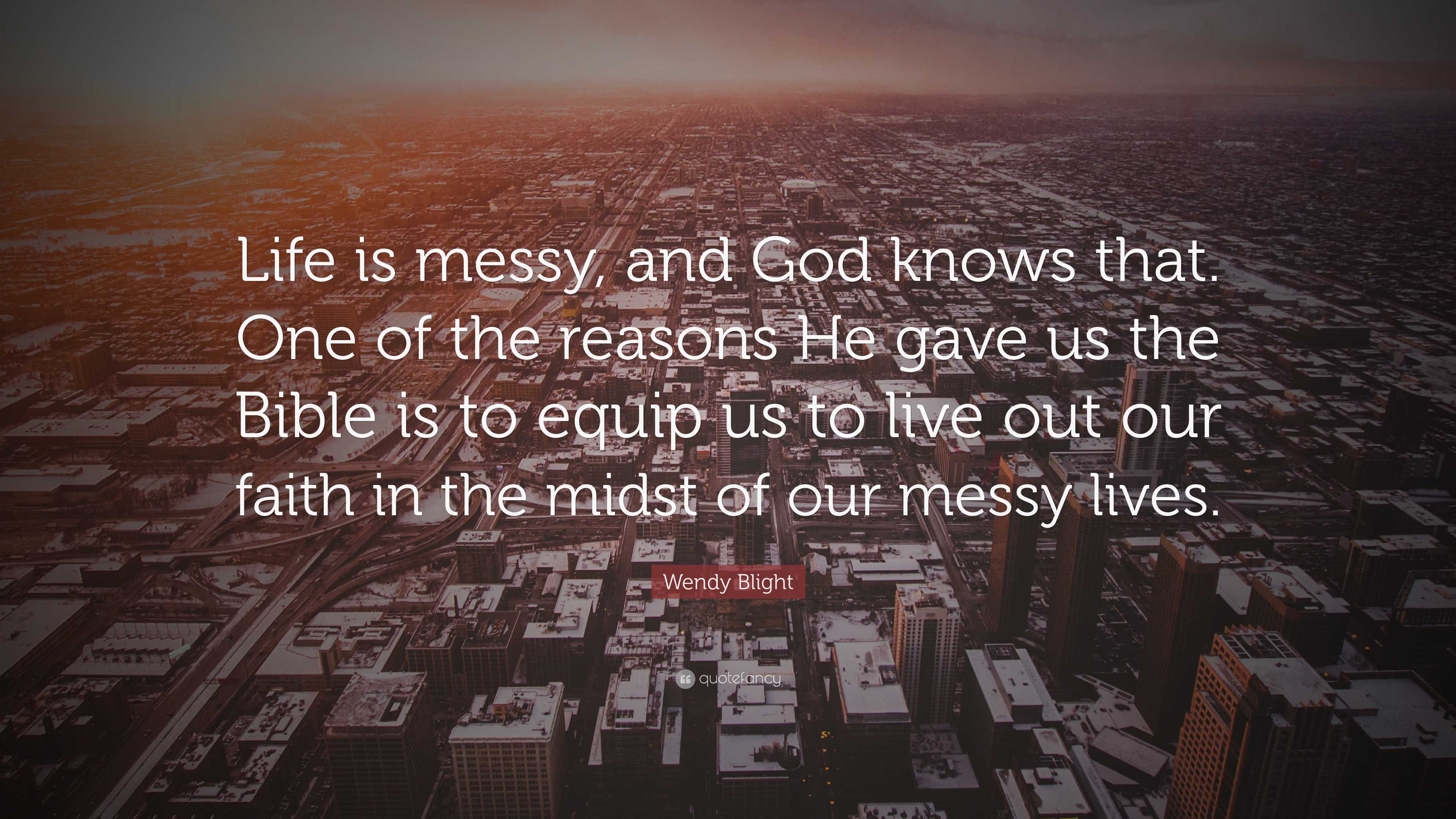 Messy Faith Quotes