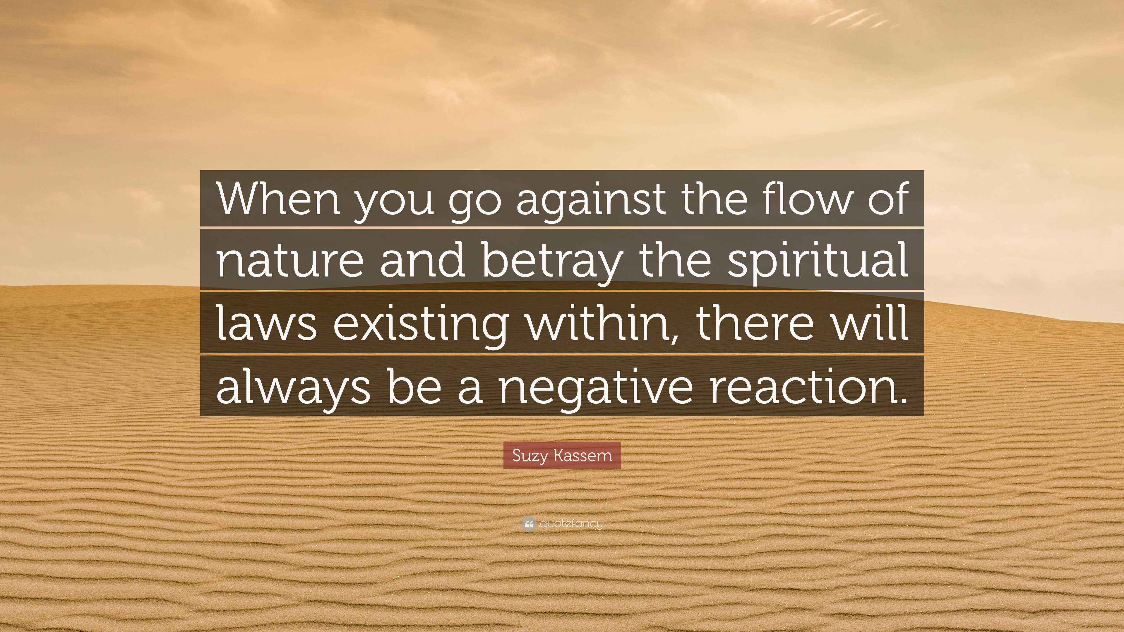 Quotes Against The Flow