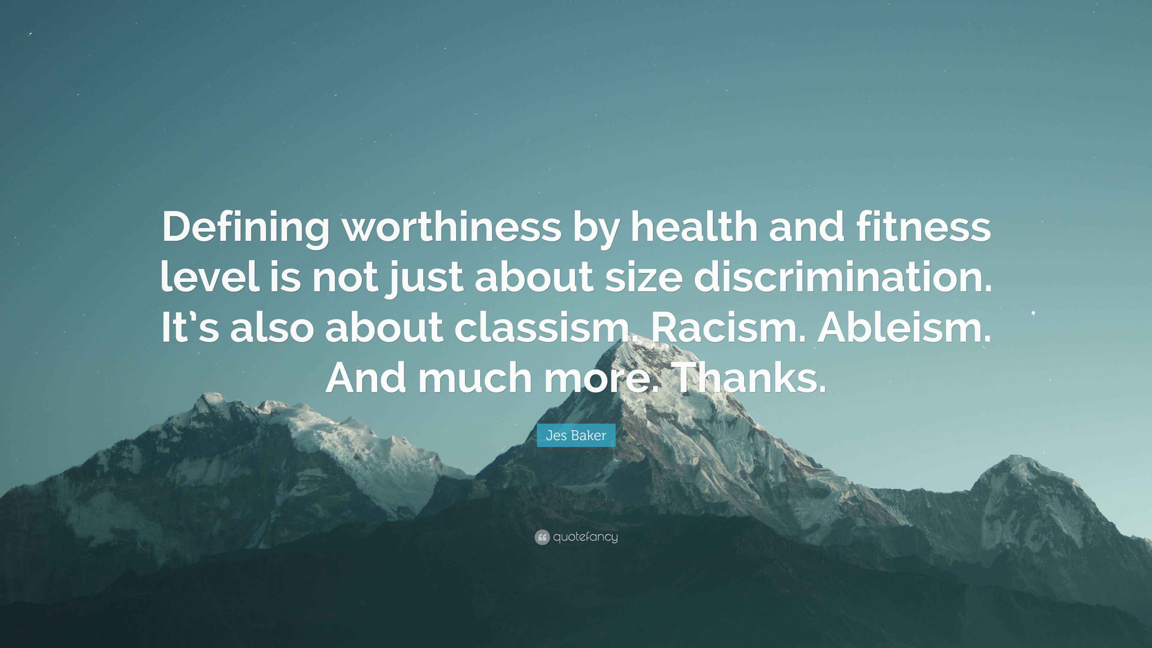 Jes Baker Quote: “Defining worthiness by health and fitness level is ...