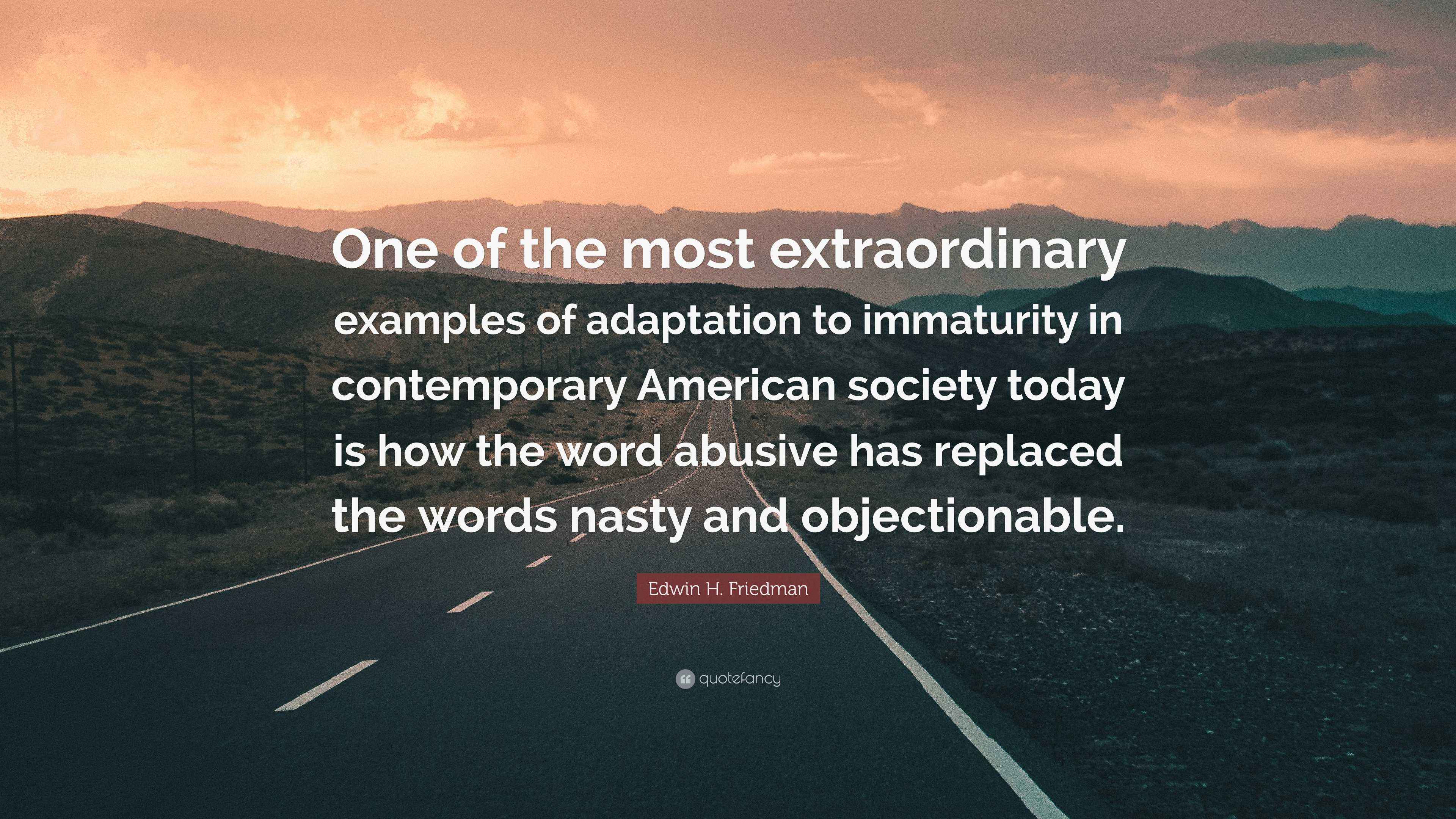 Edwin H. Friedman Quote: “One of the most extraordinary examples of ...