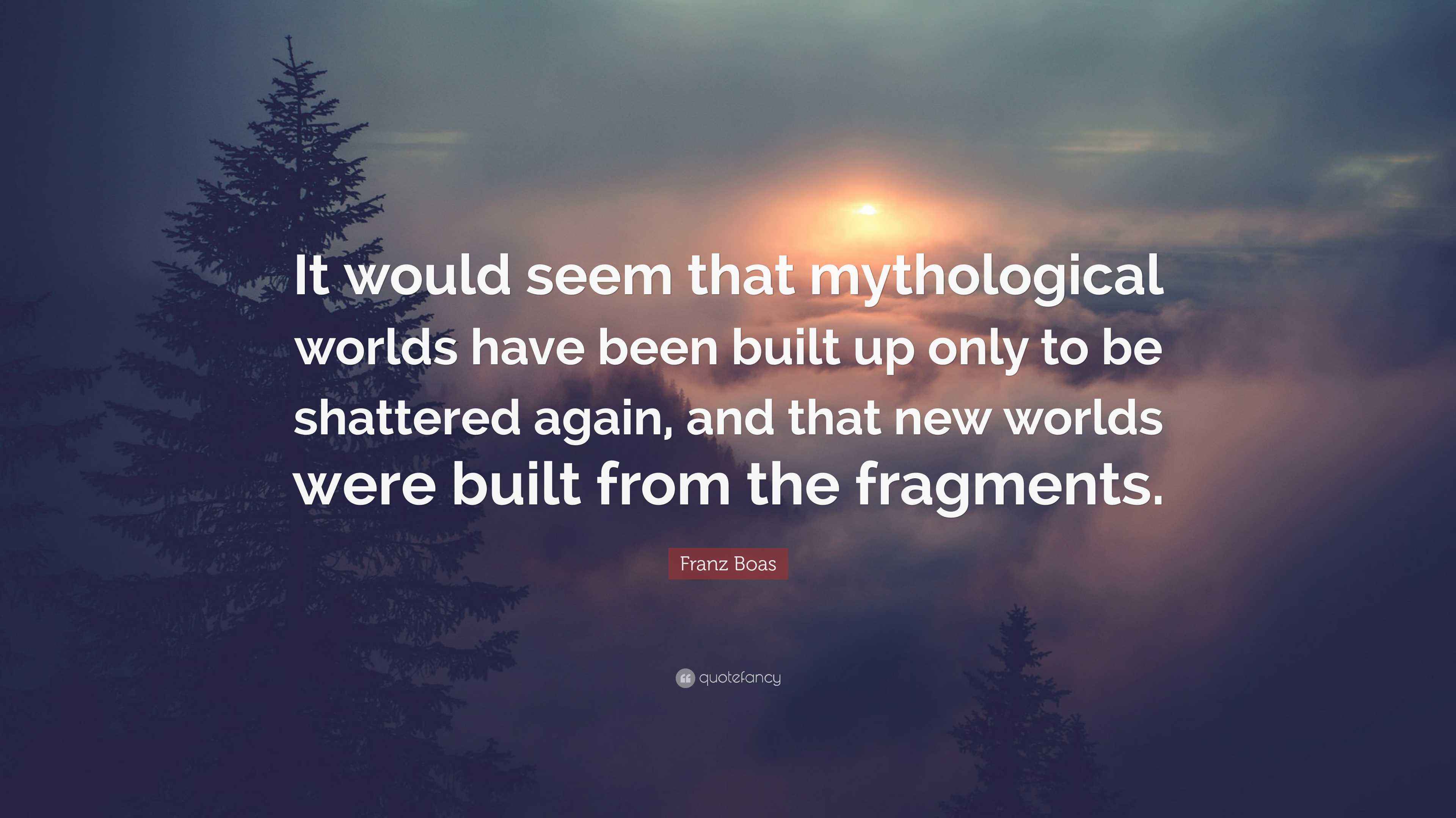 Franz Boas Quotes