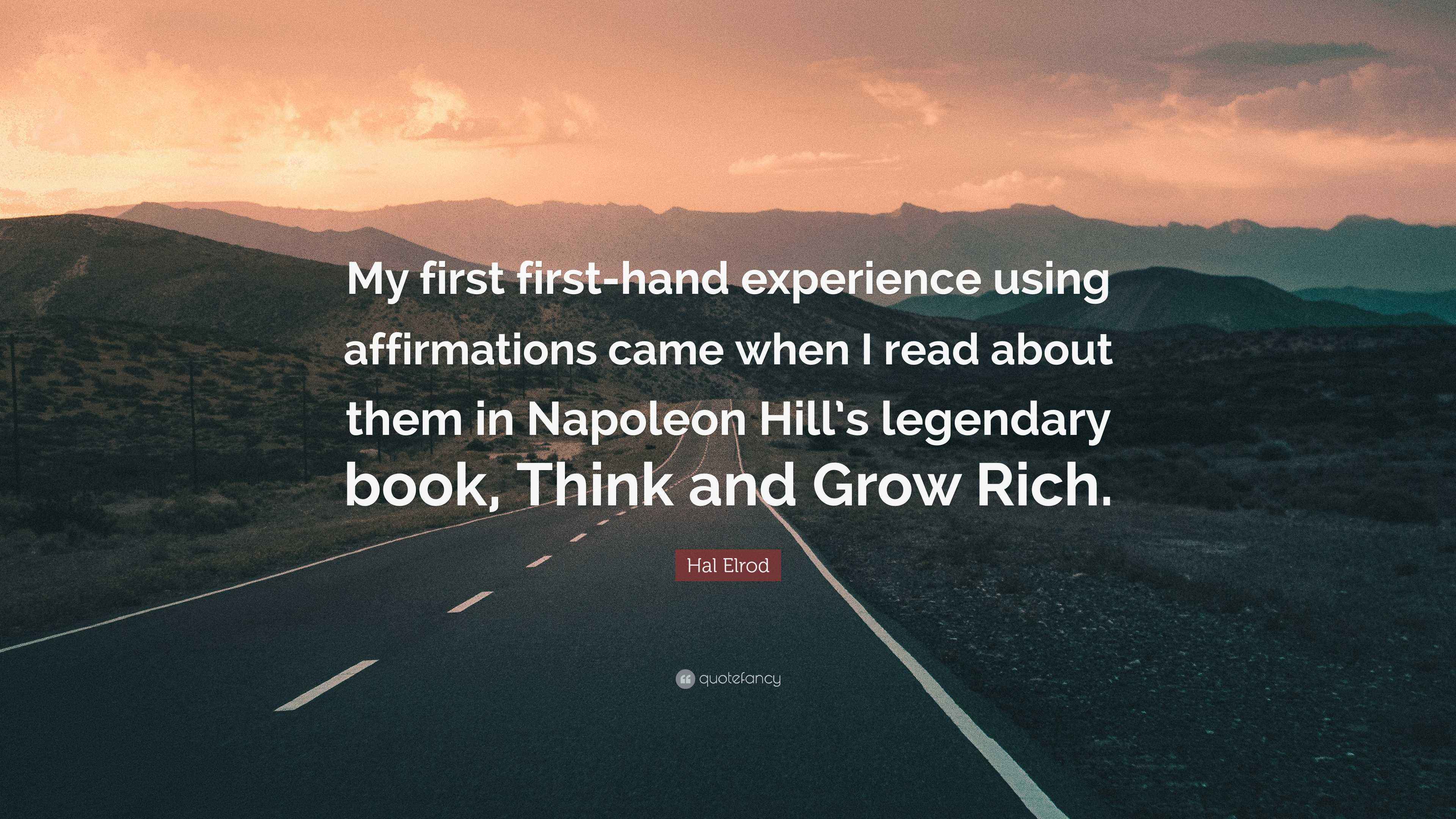 Hal Elrod Quote: “My first first-hand experience using affirmations ...