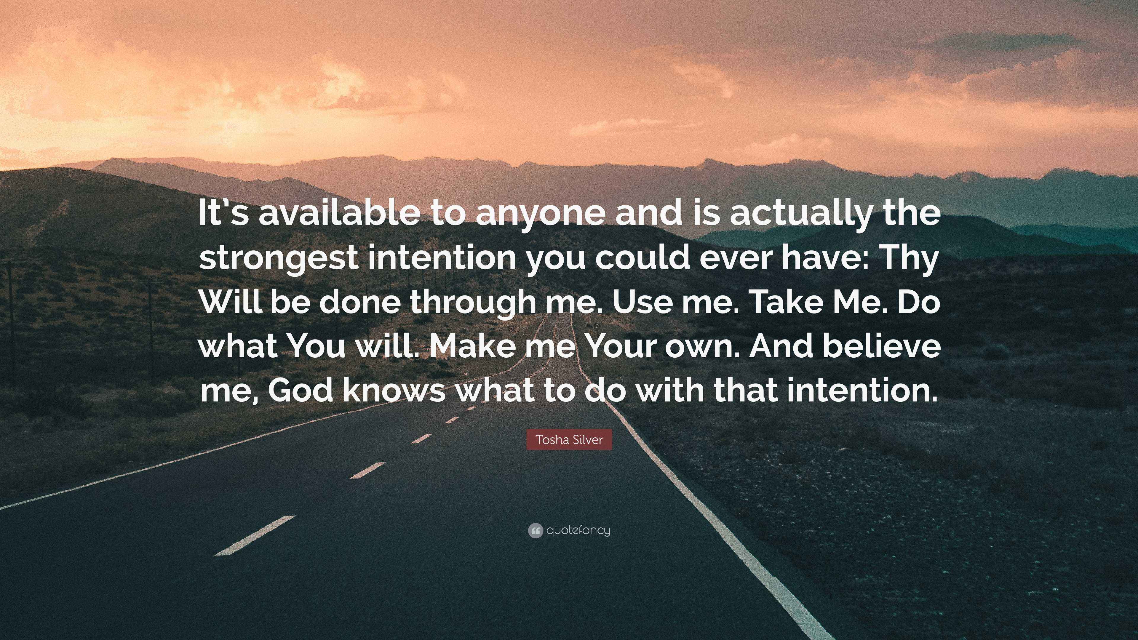 Tosha Silver Quote: “It’s available to anyone and is actually the ...