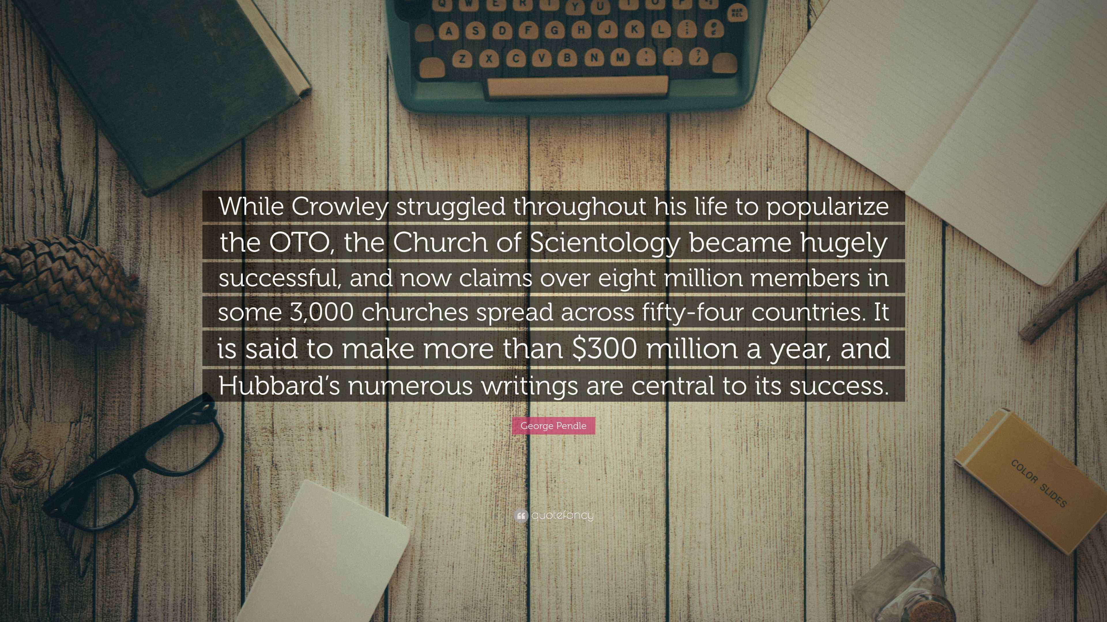 George Pendle Quote: “While Crowley struggled throughout his life to ...