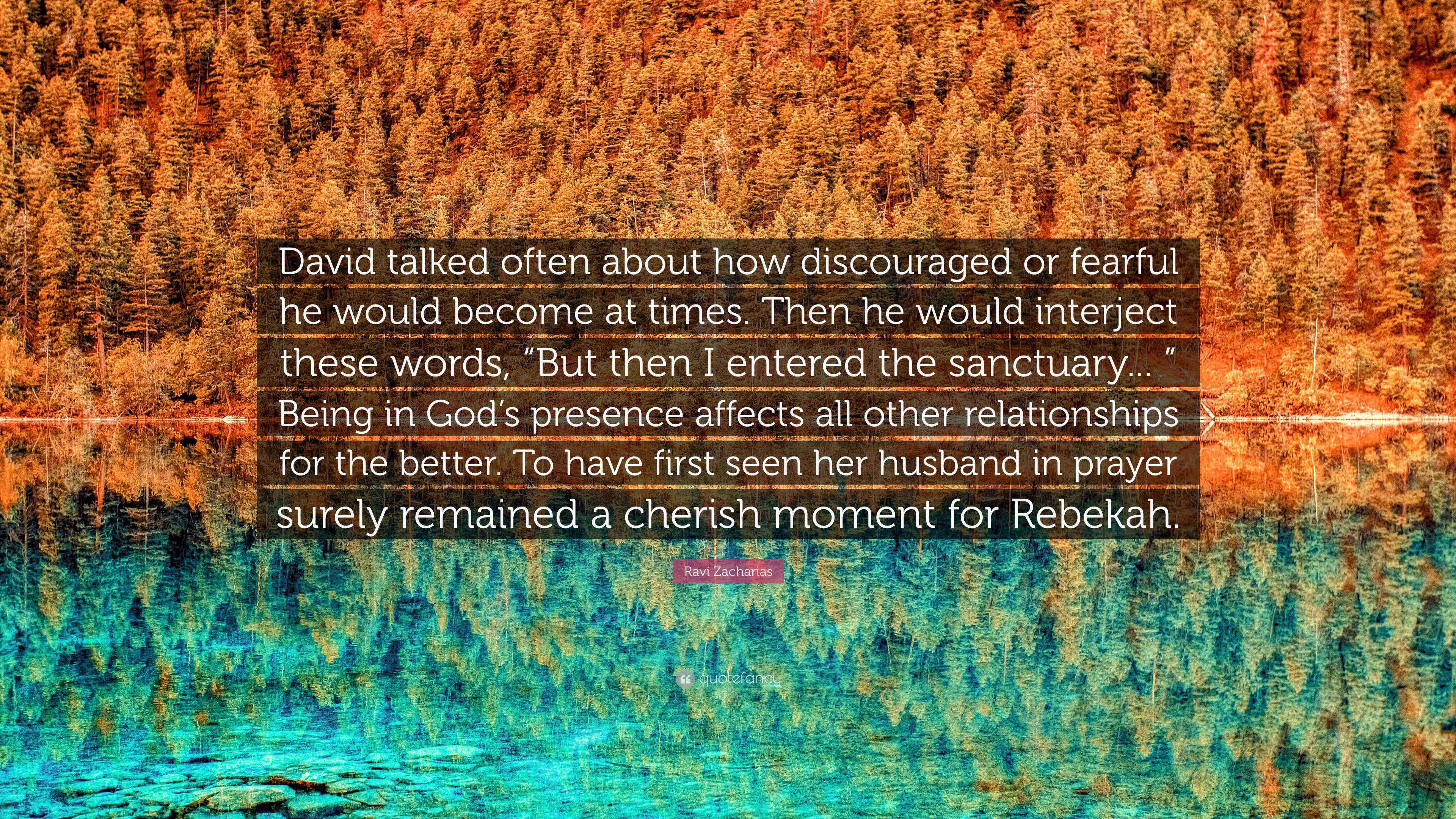 Ravi Zacharias Quote: “David talked often about how discouraged or ...