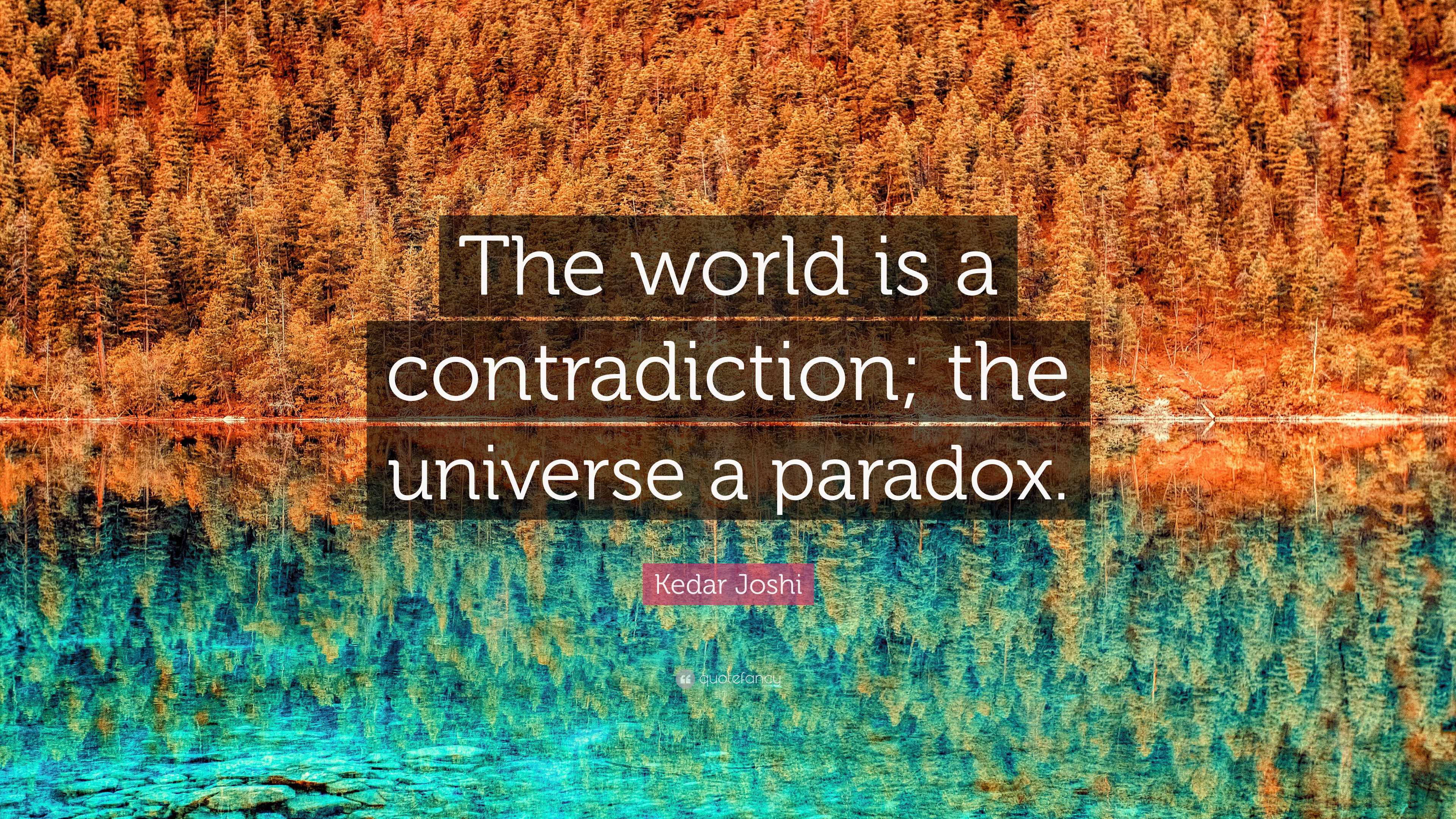 Paradox Contradiction Quotes Contradictory Quotes Unveiled: Navigating