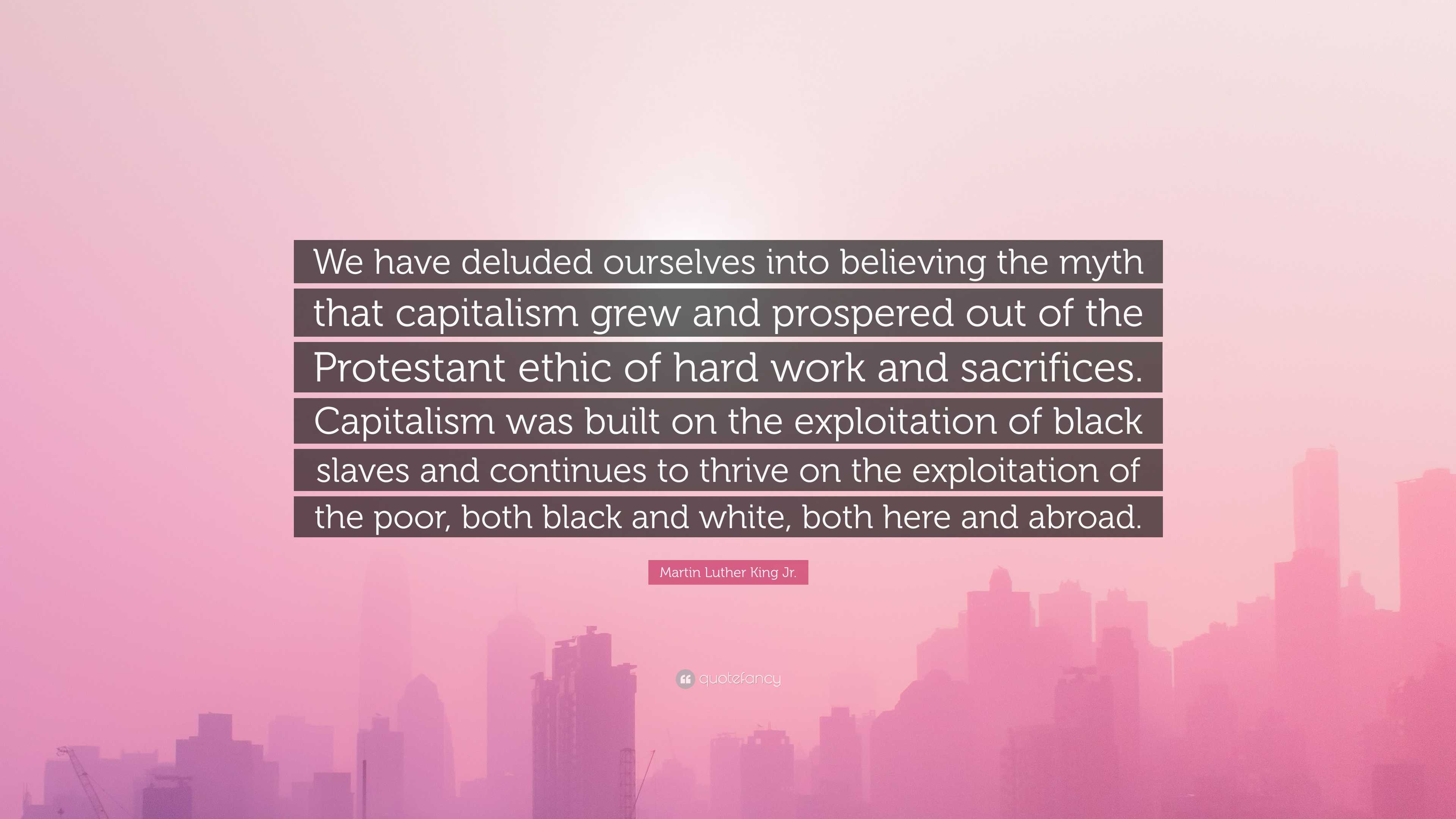 Martin Luther King Jr. Quote: “We have deluded ourselves into believing ...