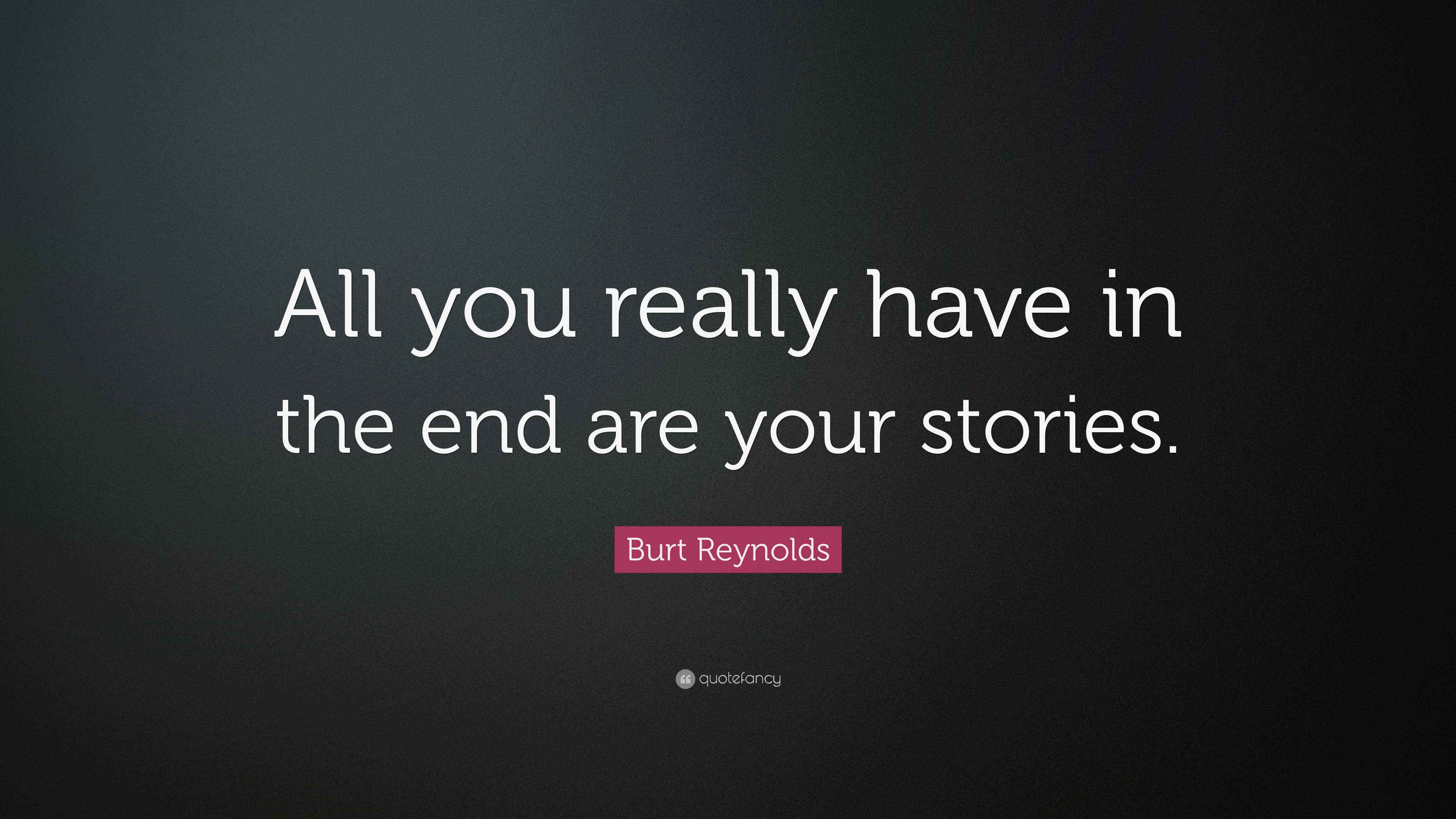 Burt Reynolds Quotes