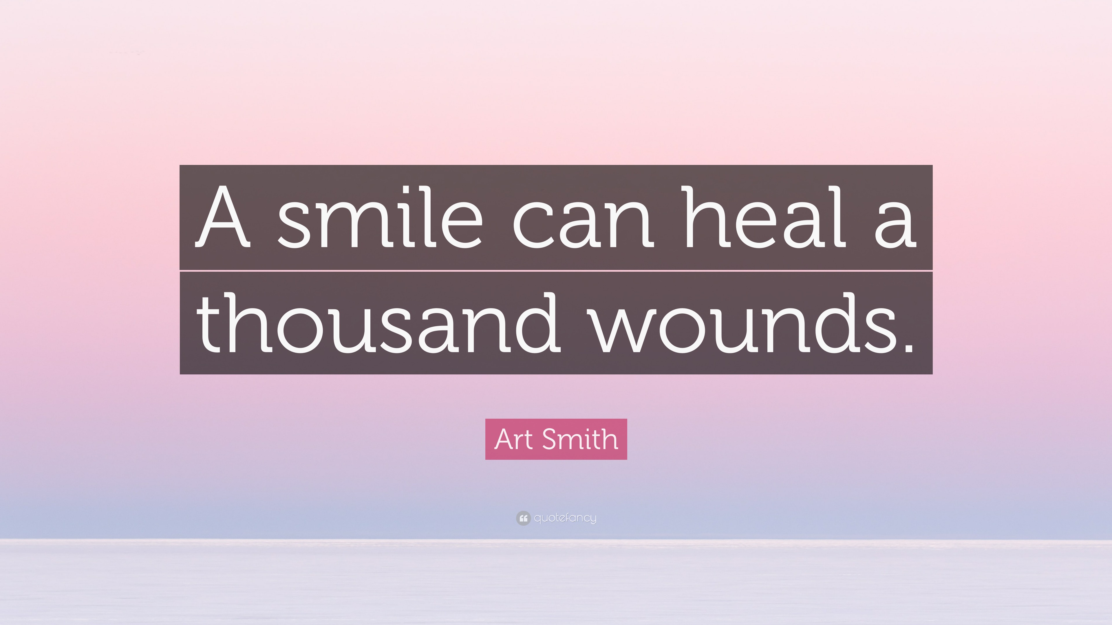 Smile Heals Quotes