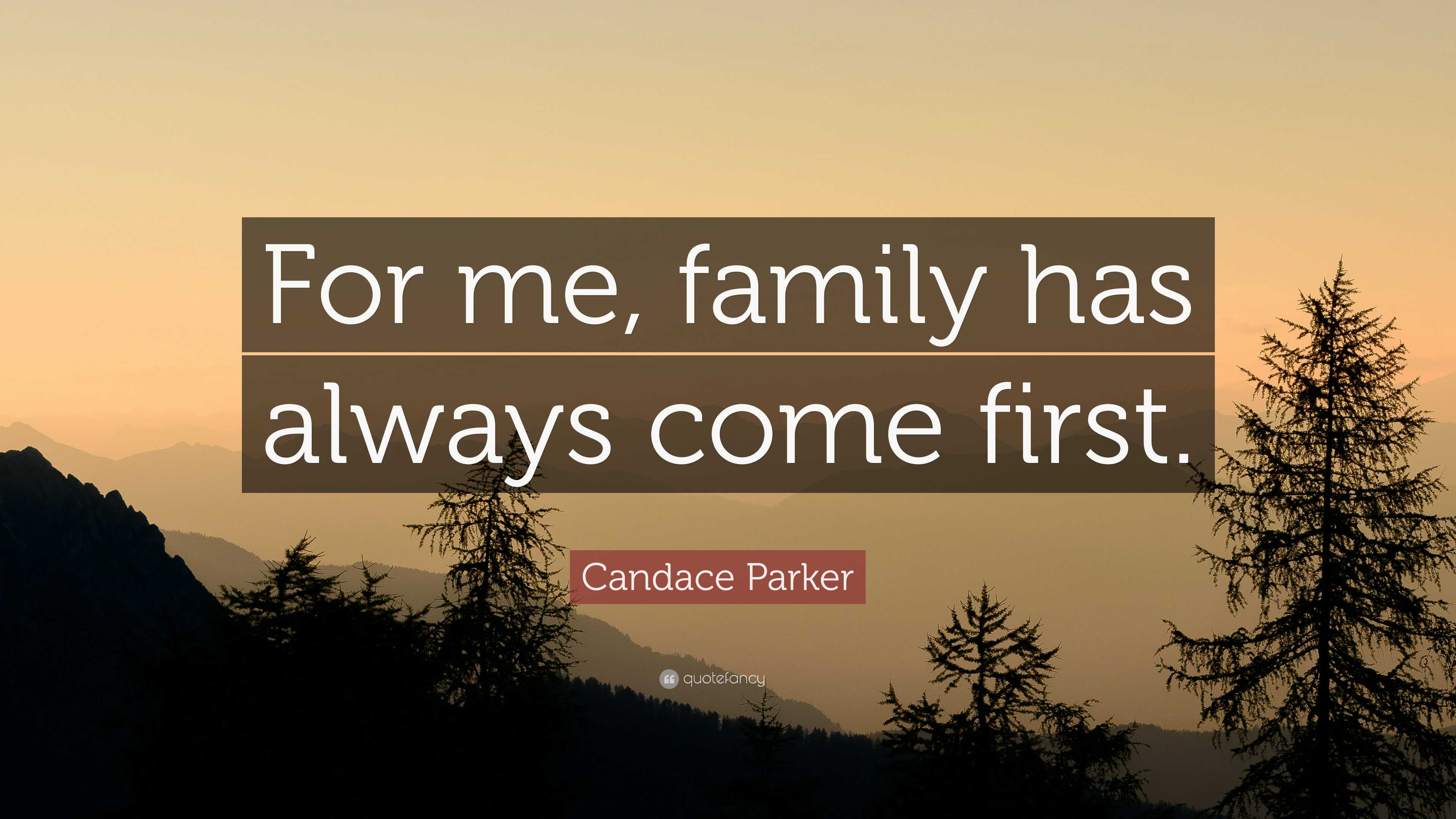 Candace Parker Quote: “For me, family has always come first.”