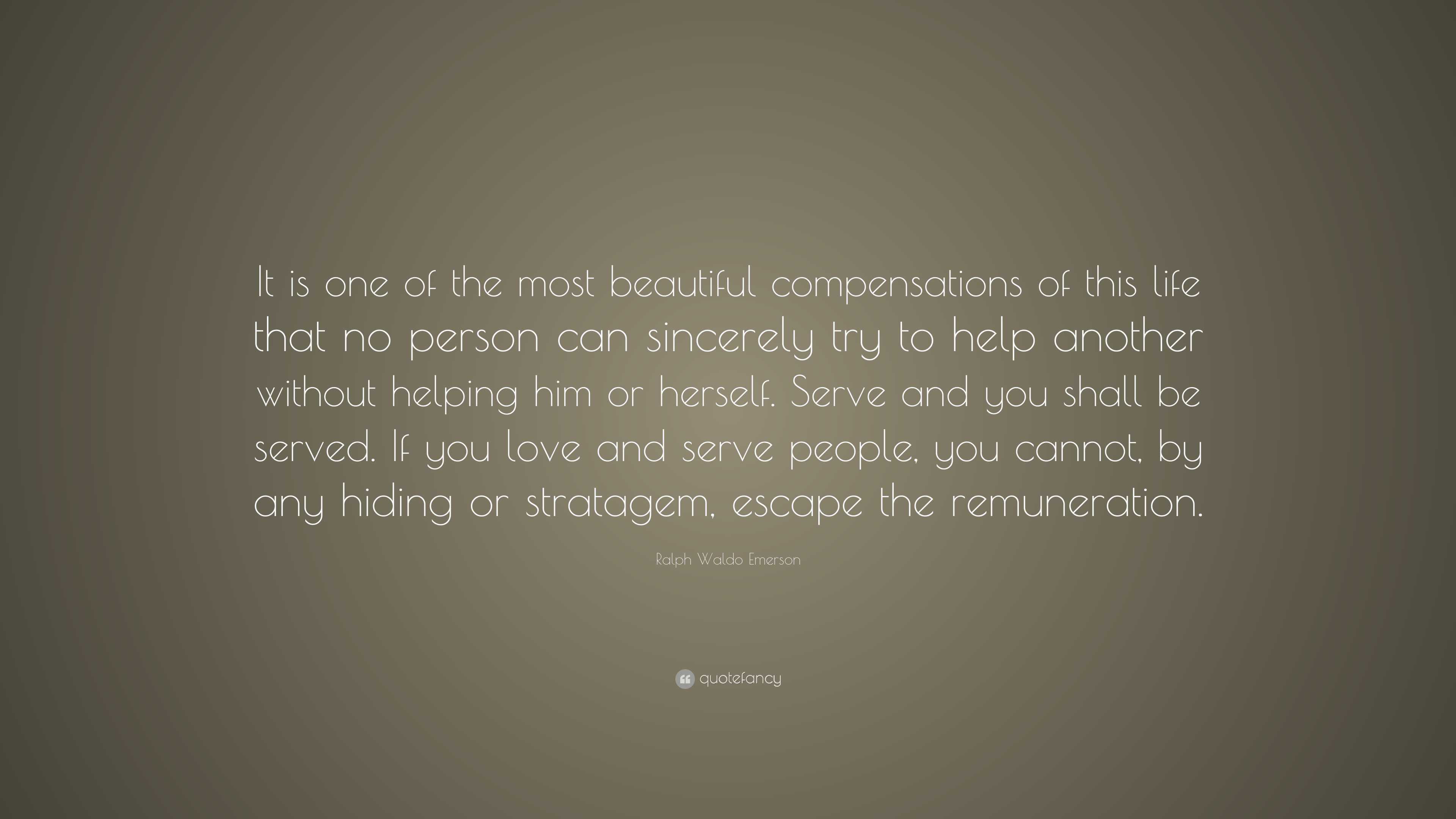 Ralph Waldo Emerson Quote: “It is one of the most beautiful ...