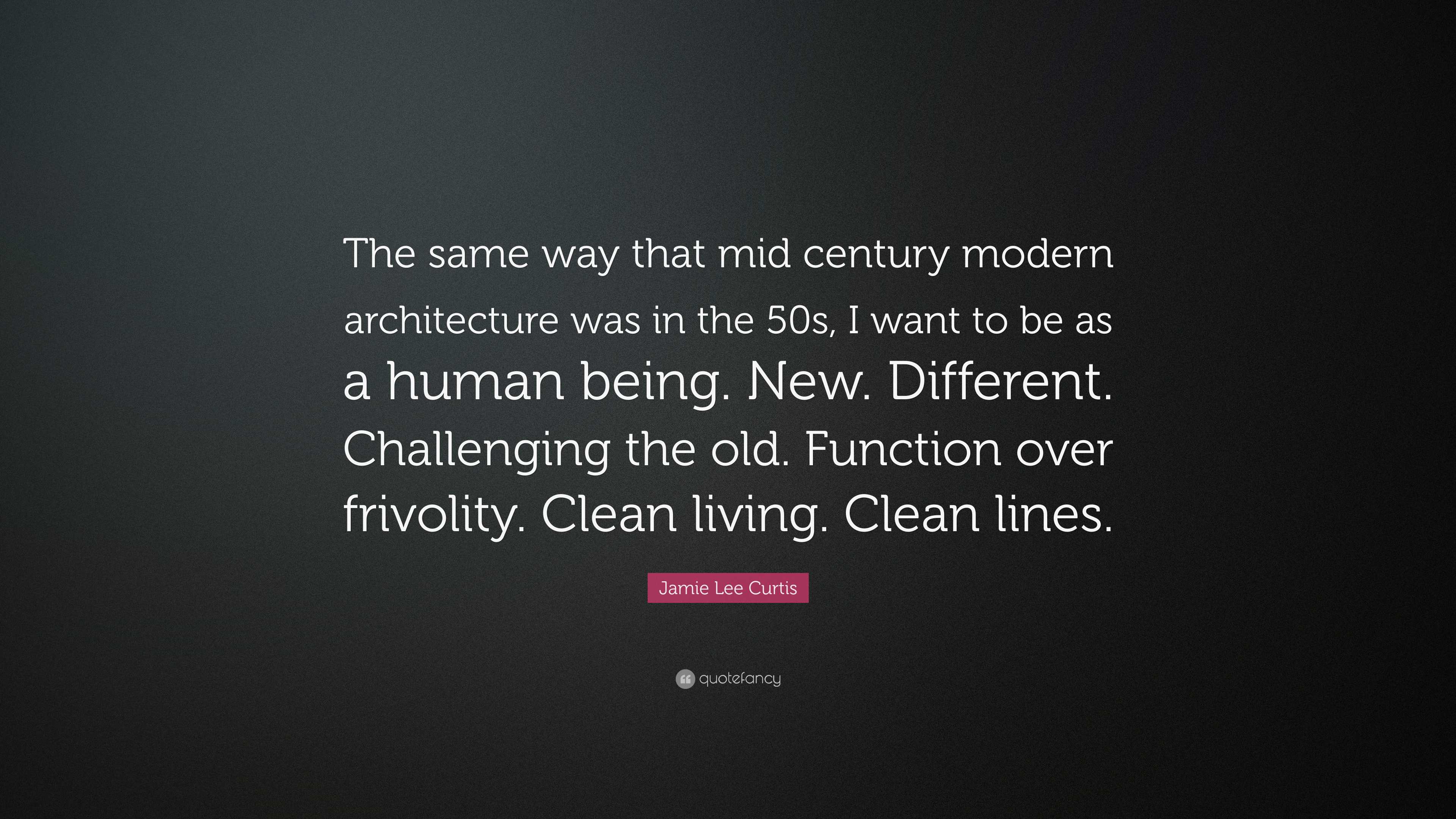 Mid Century Modern Quotes