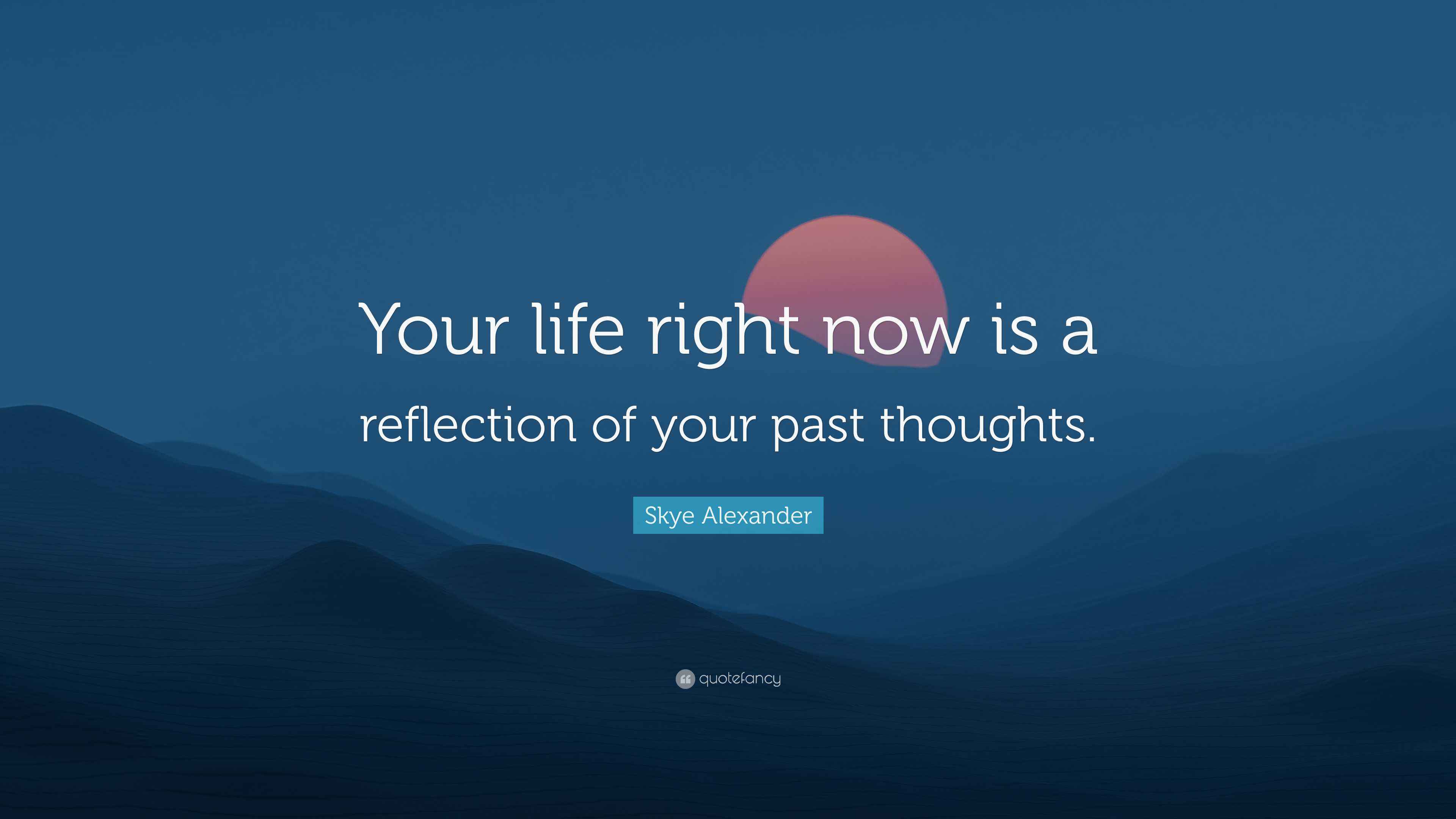 Reflection Quotes About Life