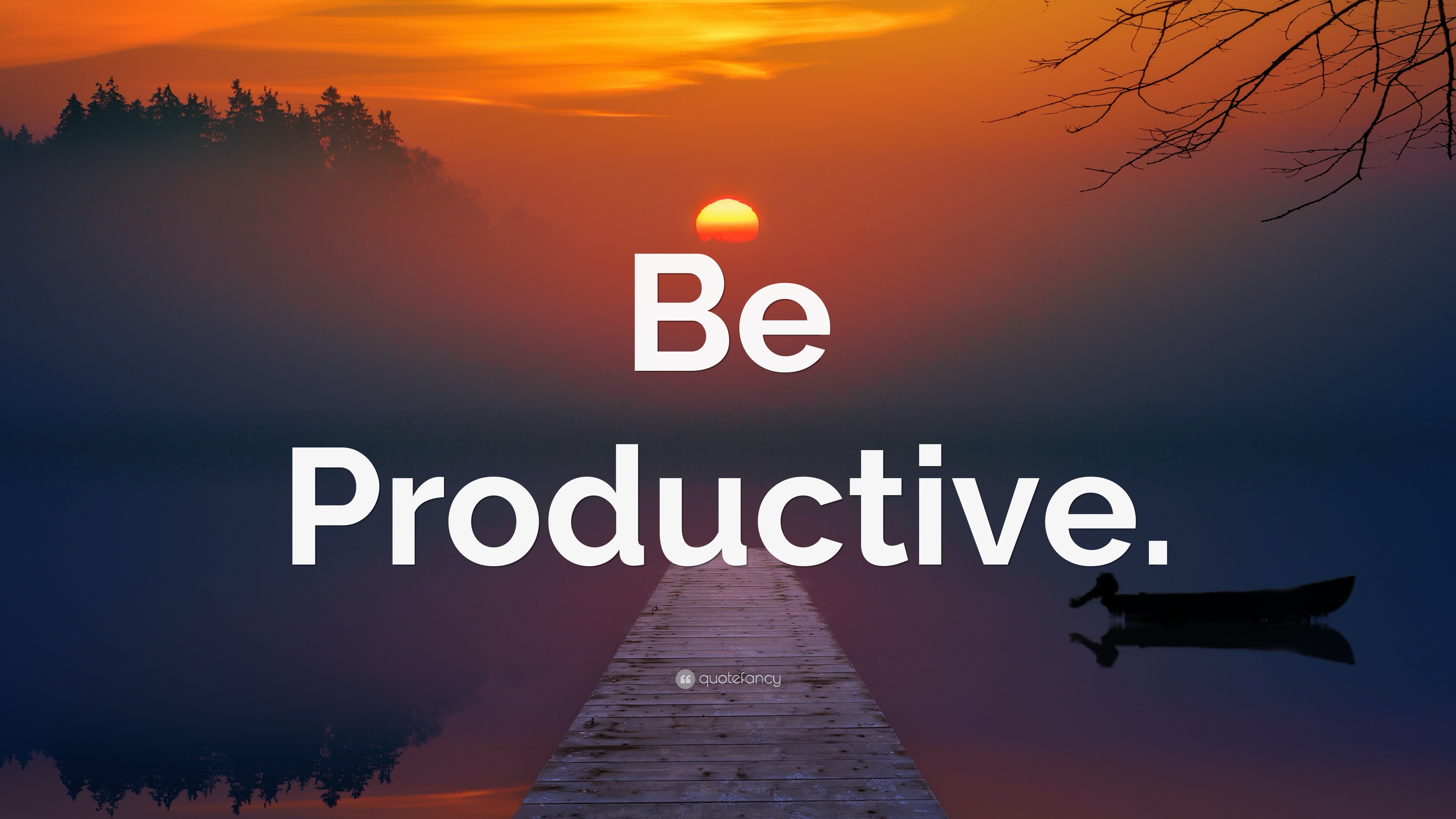 “Be Productive.” Wallpaper by QuoteFancy