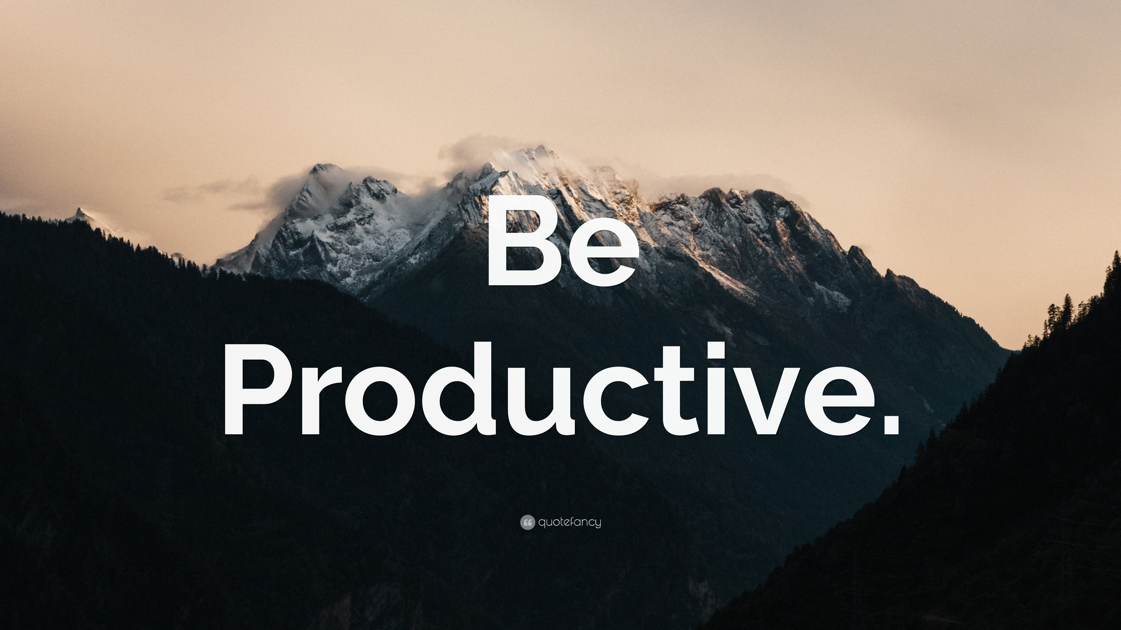 “Be Productive.” Wallpaper by QuoteFancy