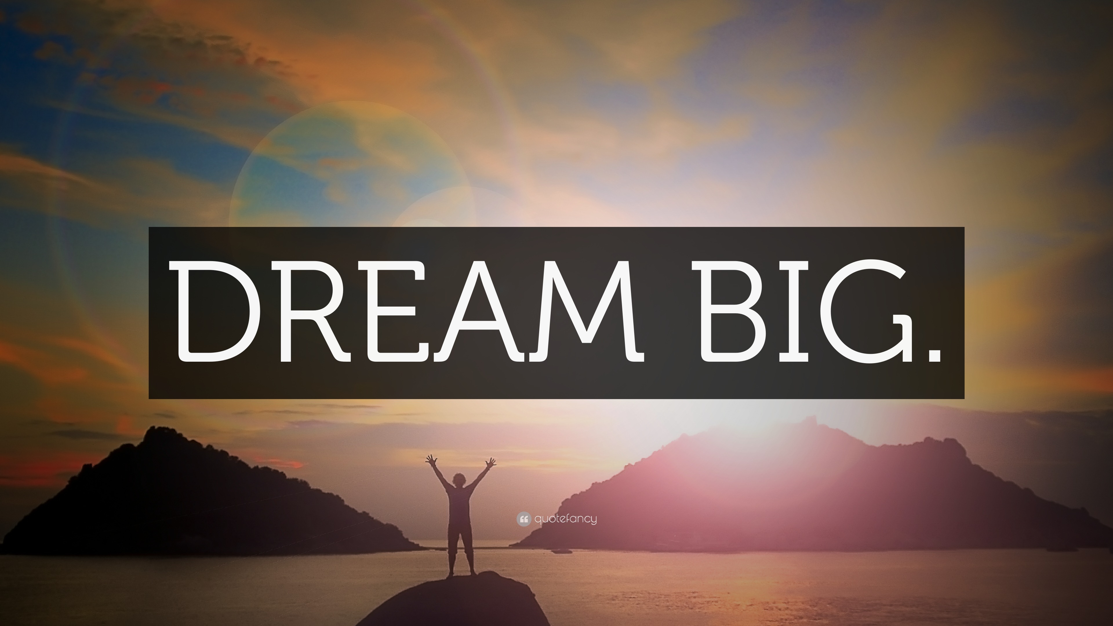 “DREAM BIG.” Wallpaper by QuoteFancy