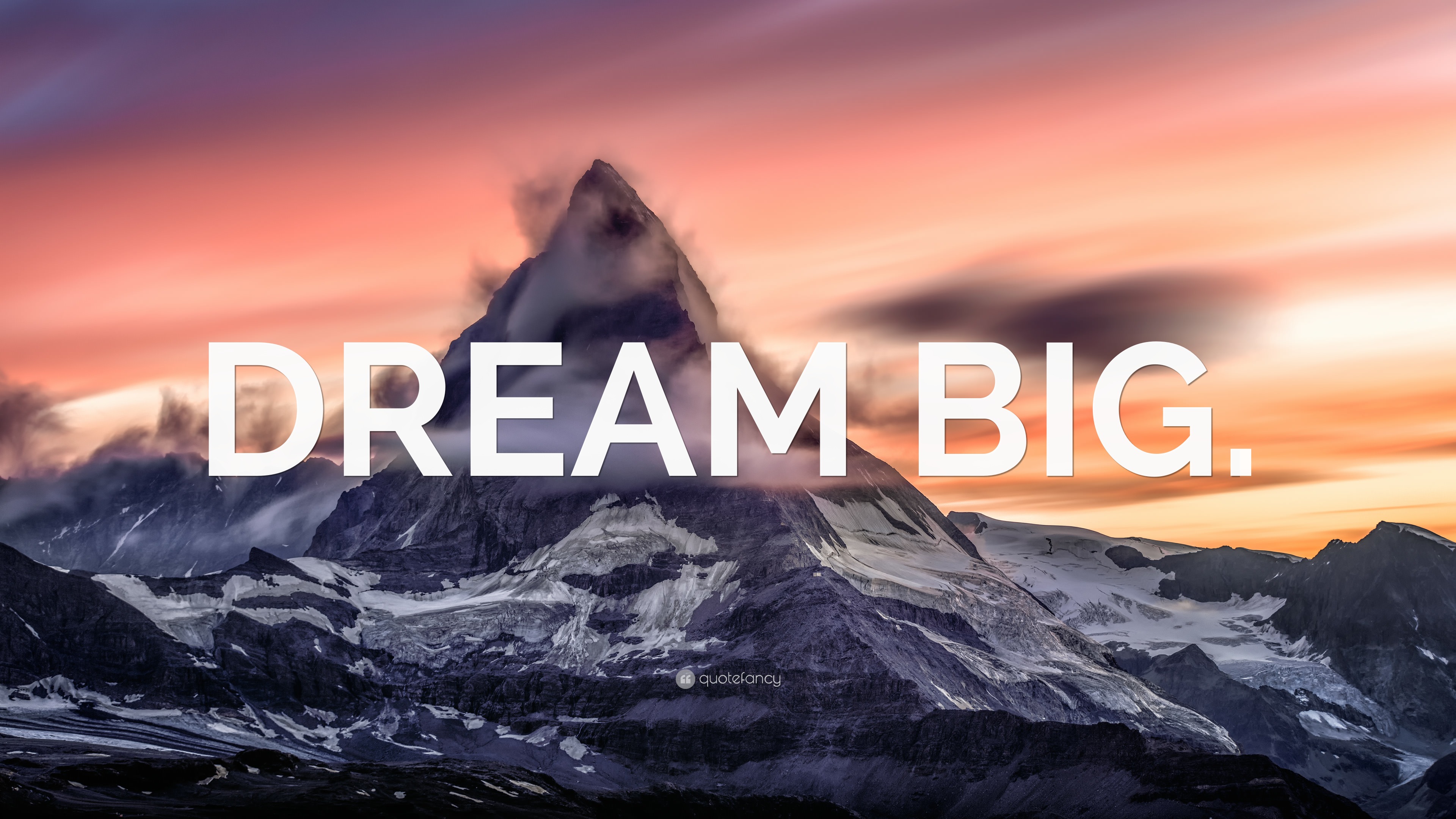 “DREAM BIG.” Wallpaper by QuoteFancy