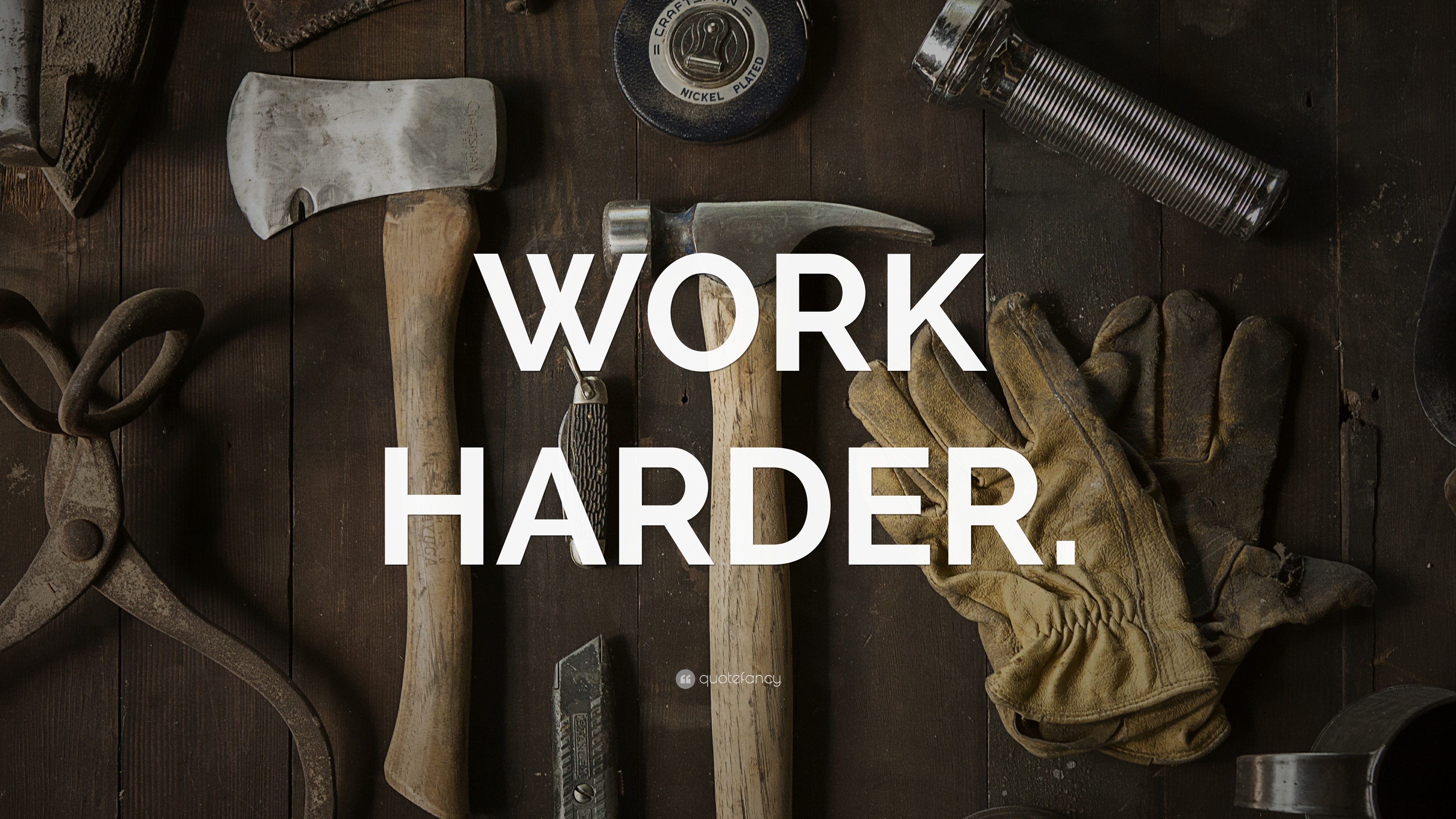 “WORK HARDER.” Wallpaper by QuoteFancy