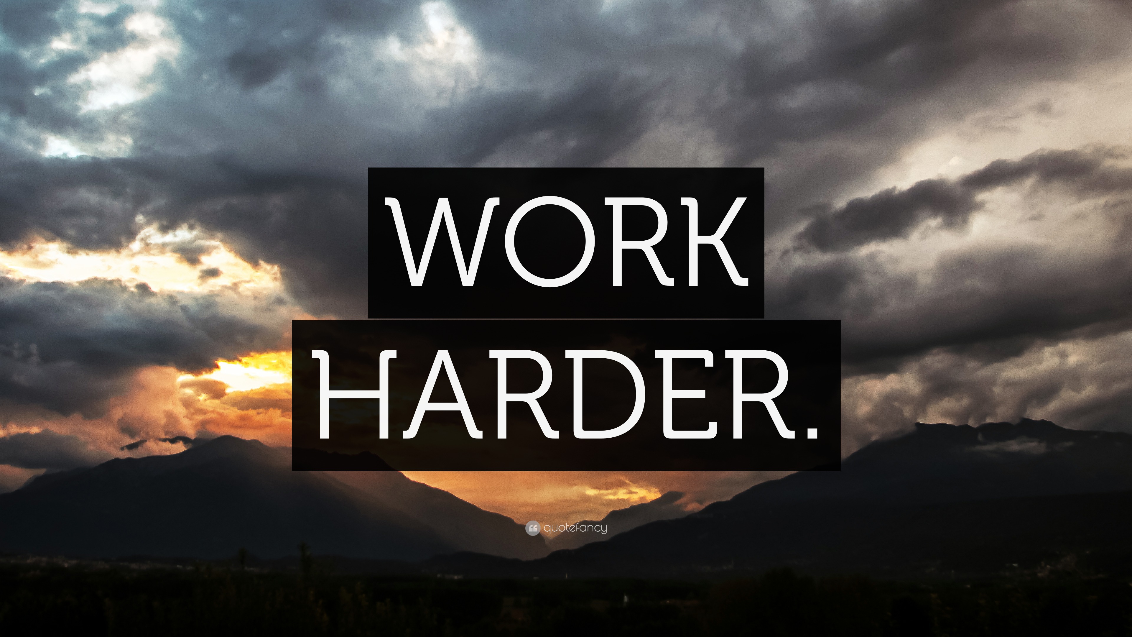 “WORK HARDER.” Wallpaper by QuoteFancy