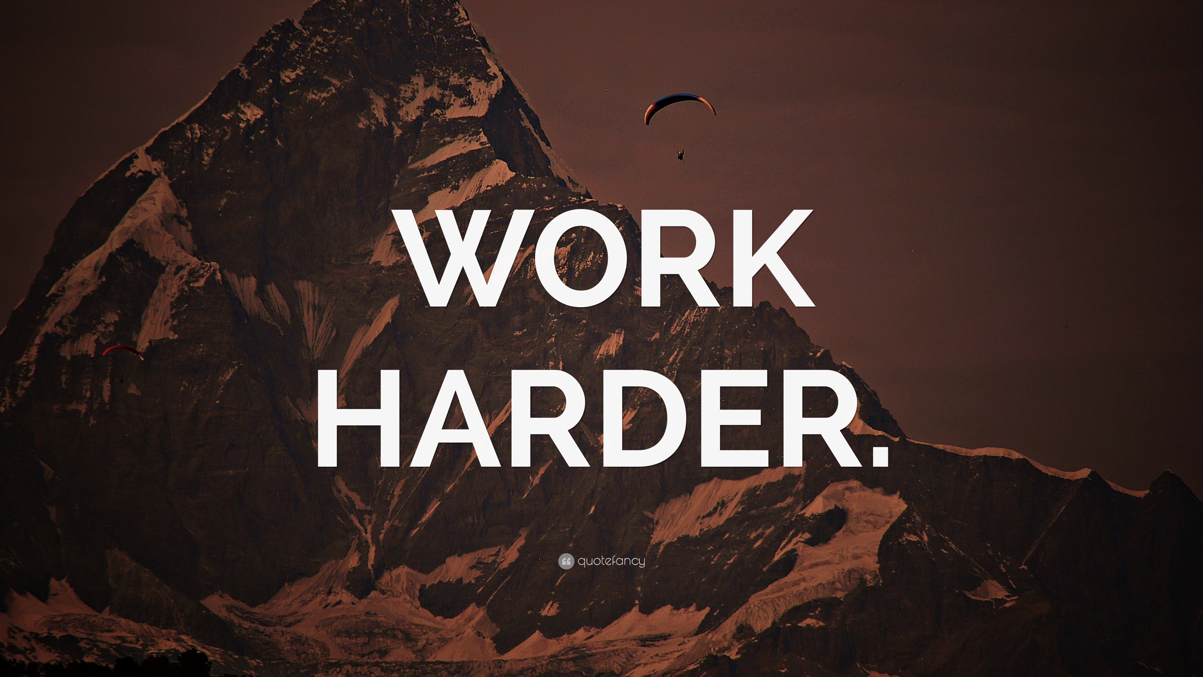 “WORK HARDER.” Wallpaper by QuoteFancy
