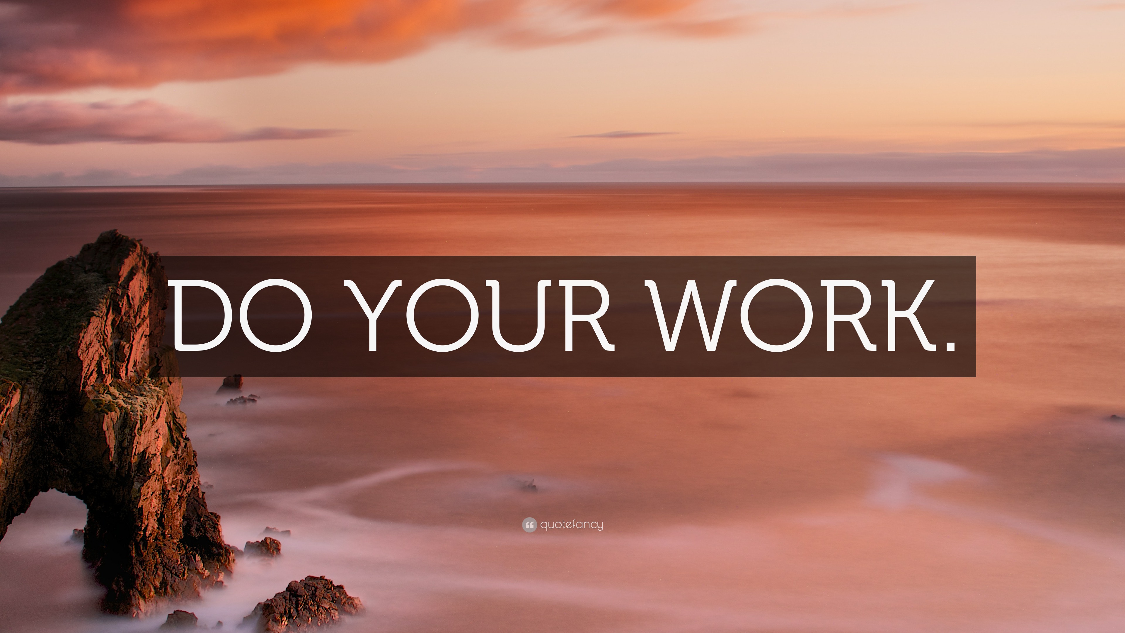 “DO YOUR WORK.” Wallpaper by QuoteFancy