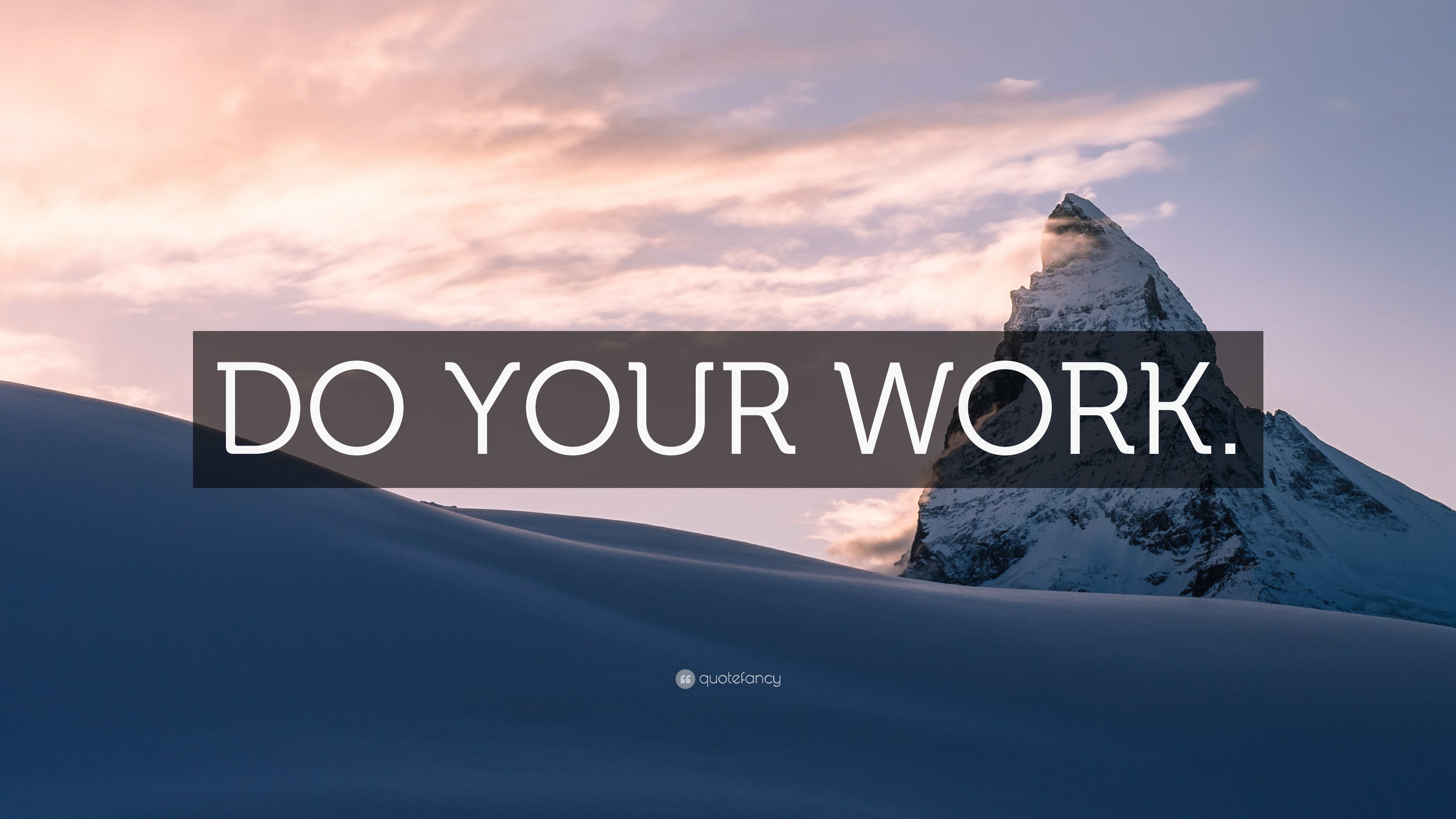“DO YOUR WORK.” Wallpaper by QuoteFancy