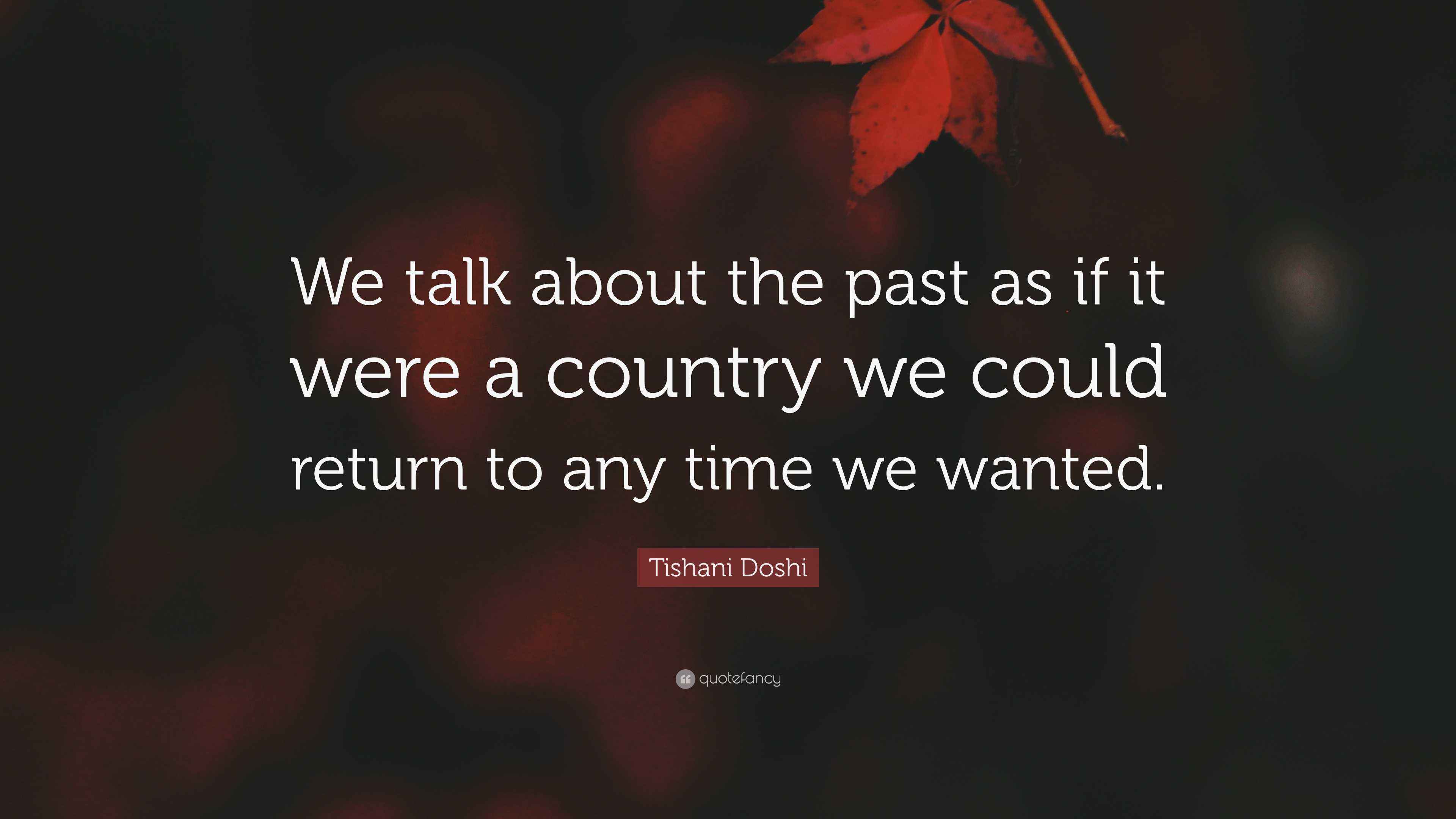 Tishani Doshi Quotes THE DAY WE WENT TO THE SEA THE DAY WE WENT TO