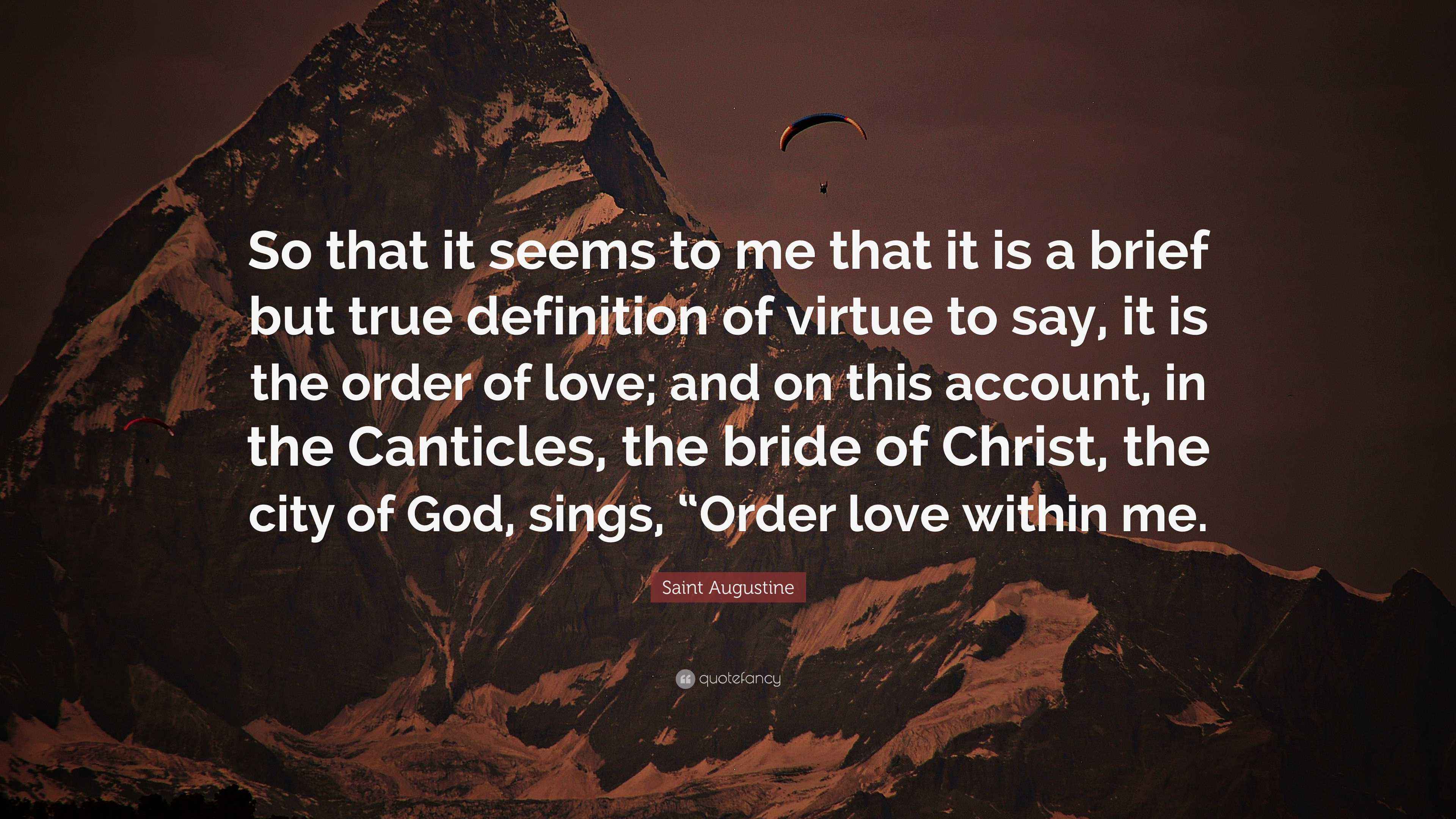 Saint Augustine Quote: “So that it seems to me that it is a brief but ...